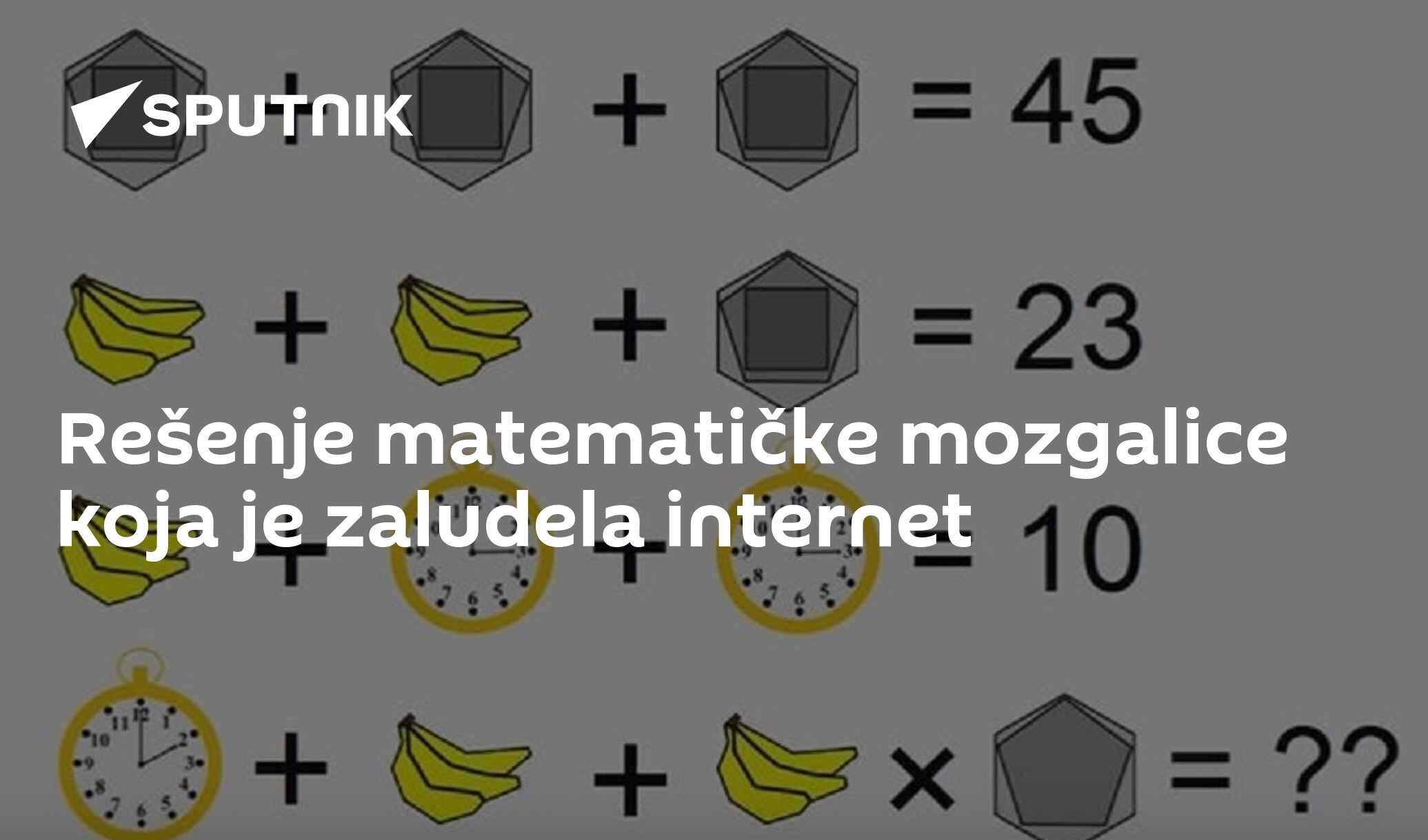 Rešenje matematičke mozgalice koja je zaludela internet - 12.10.2019 ...