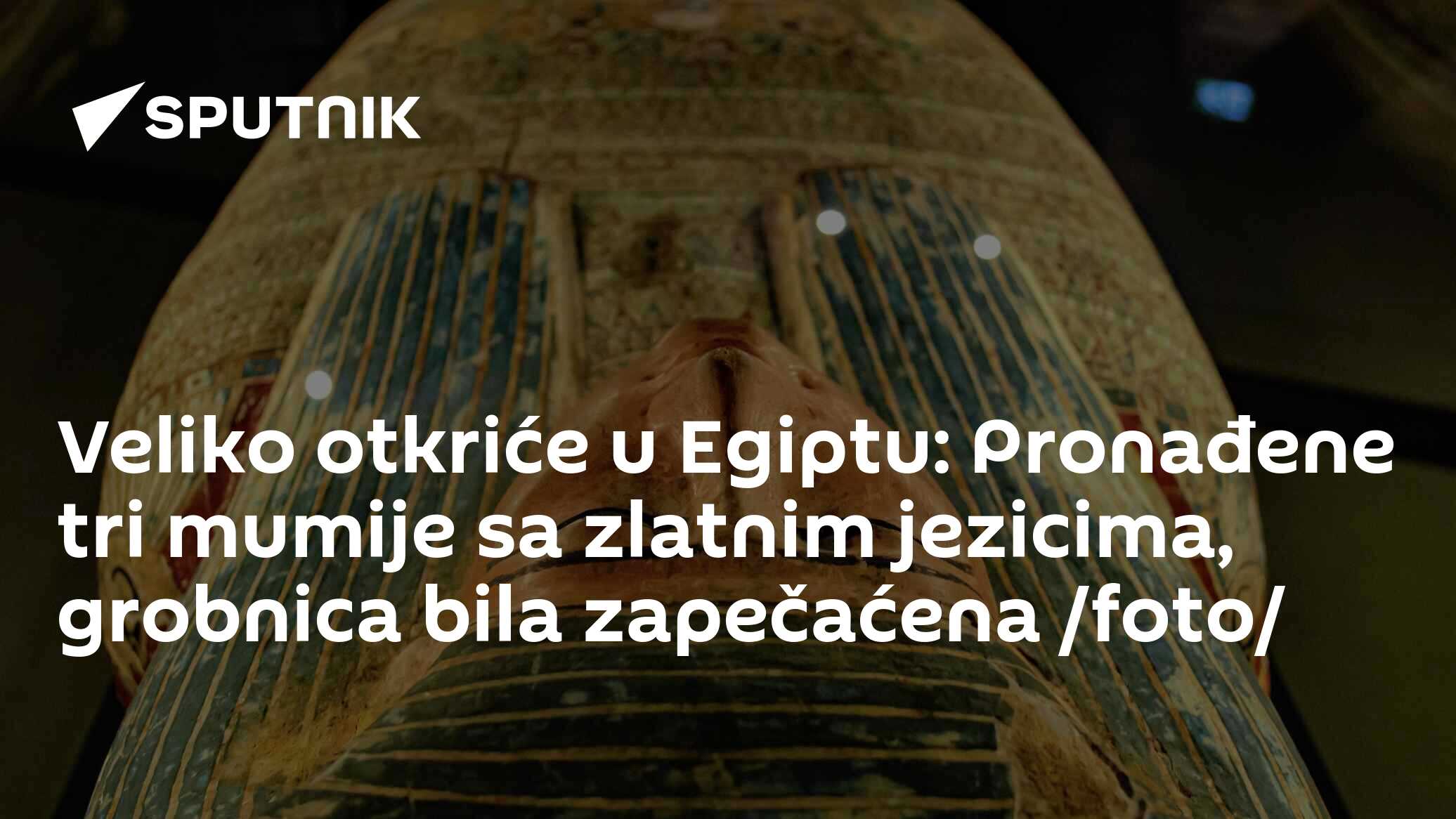 Veliko otkriće u Egiptu: Pronađene tri mumije sa zlatnim jezicima, grobnica bila zapečaćena ...