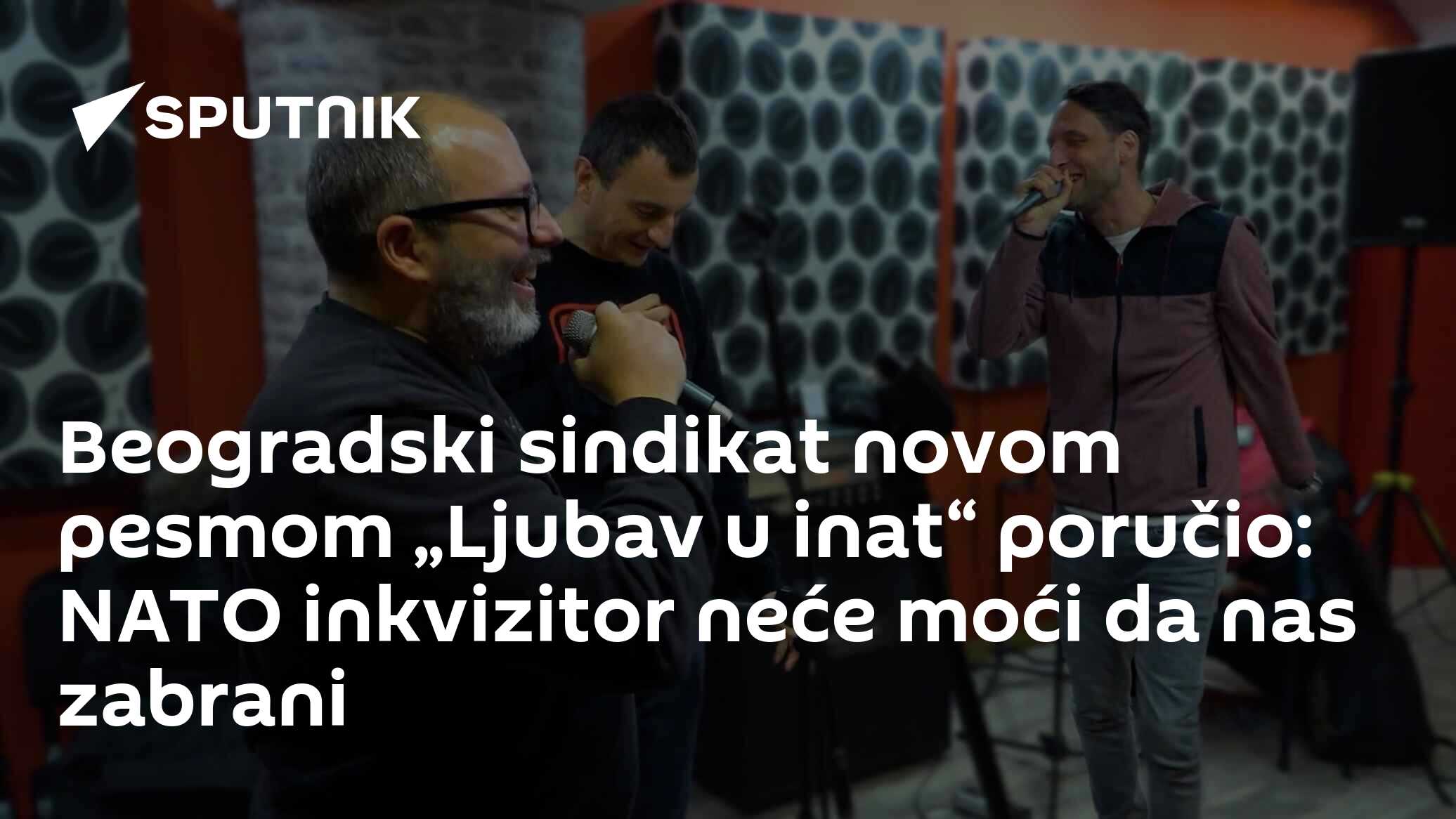 Beogradski sindikat novom pesmom „Ljubav u inat“ poručio: NATO ...