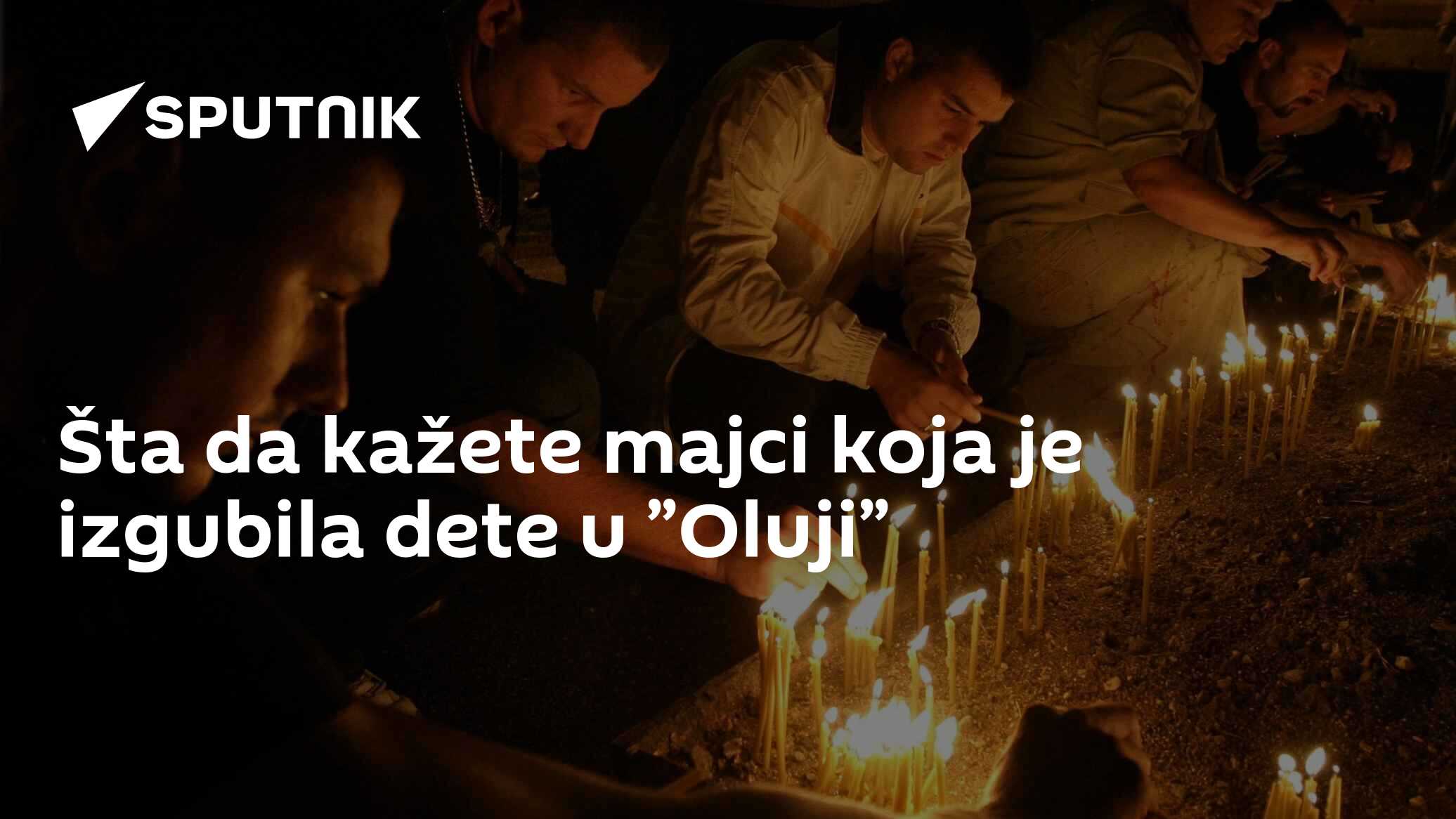 Šta da kažete majci koja je izgubila dete u ”Oluji” - 04.08.2022, Sputnik Srbija