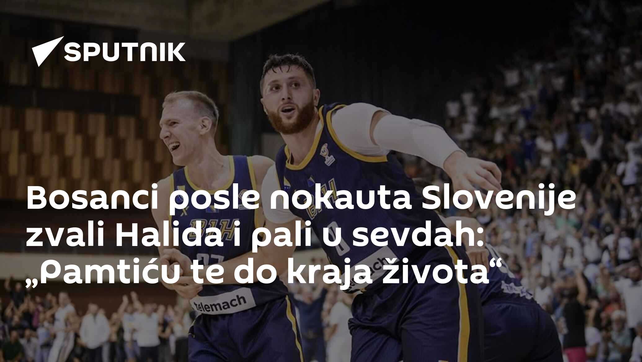 Bosanci posle nokauta Slovenije pali u sevdah: Jusuf Nurkić zvao Halida Bešlića
