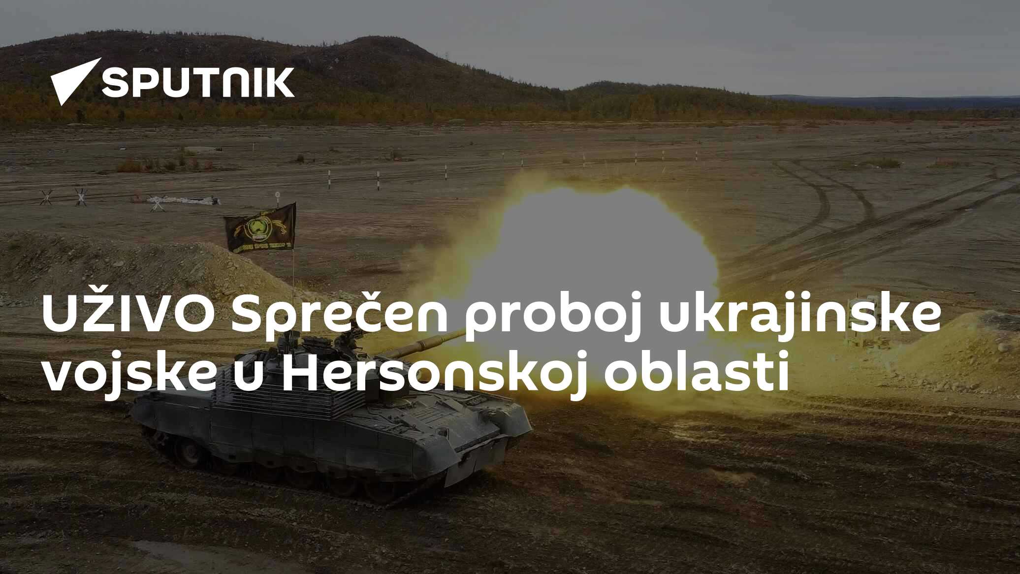 UŽIVO Sprečen proboj ukrajinske vojske u Hersonskoj oblasti - 12.10. ...
