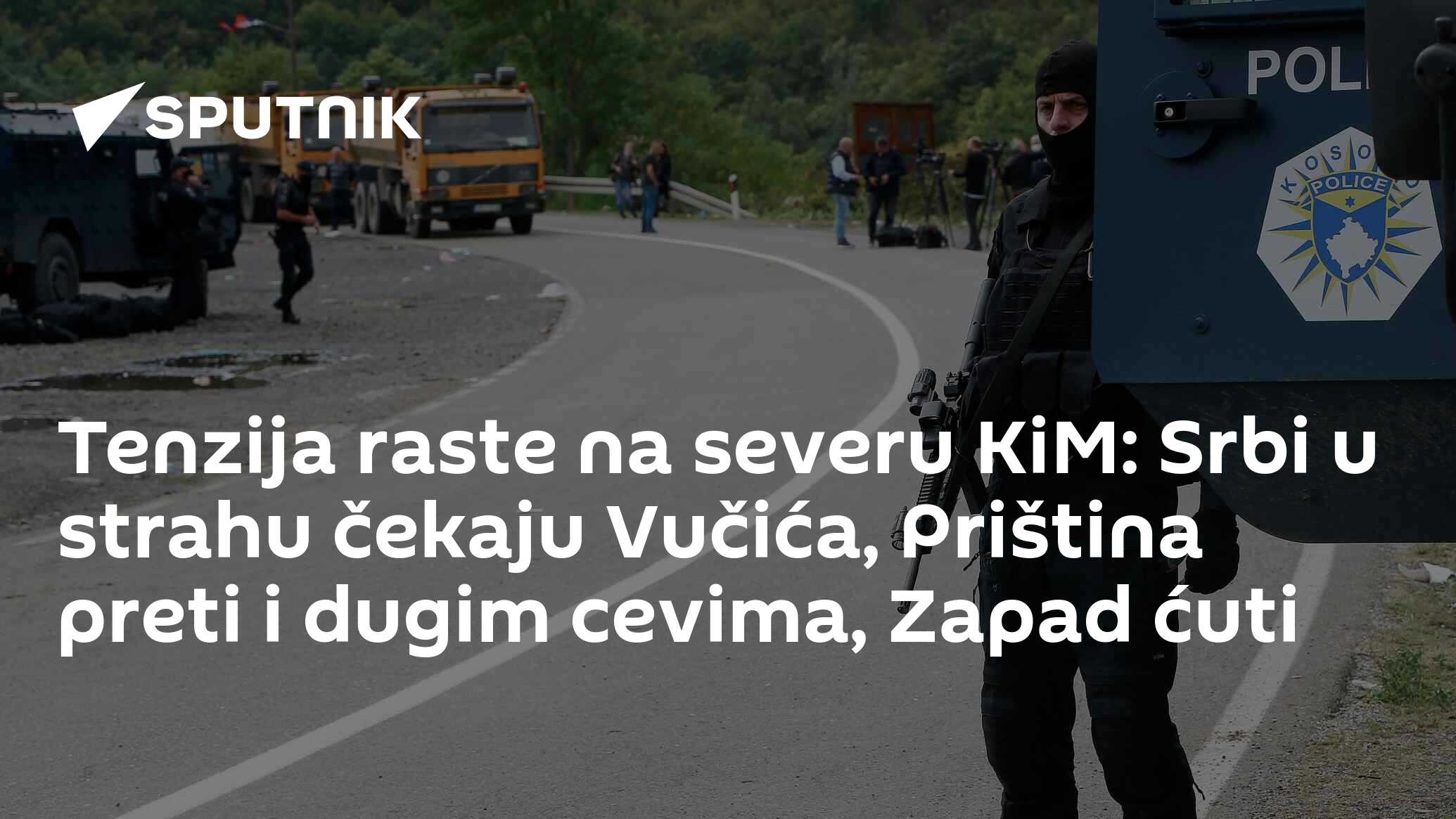 Tenzija raste na severu KiM: Srbi u strahu čekaju Vučića, Priština preti i dugim cevima, Zapad ...