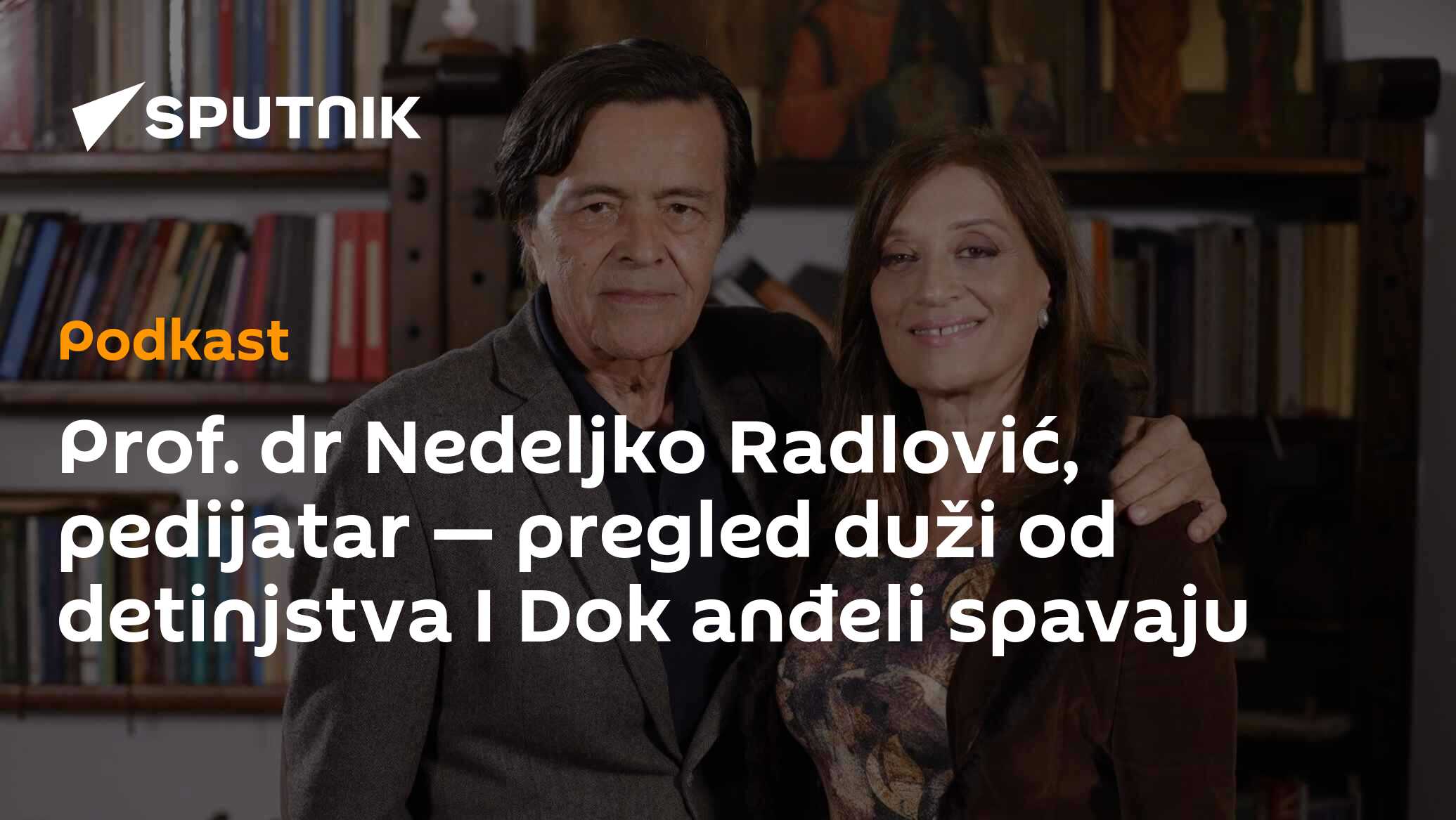Prof. dr Nedeljko Radlović, pedijatar — pregled duži od detinjstva I Dok anđeli spavaju - 12.11. ...