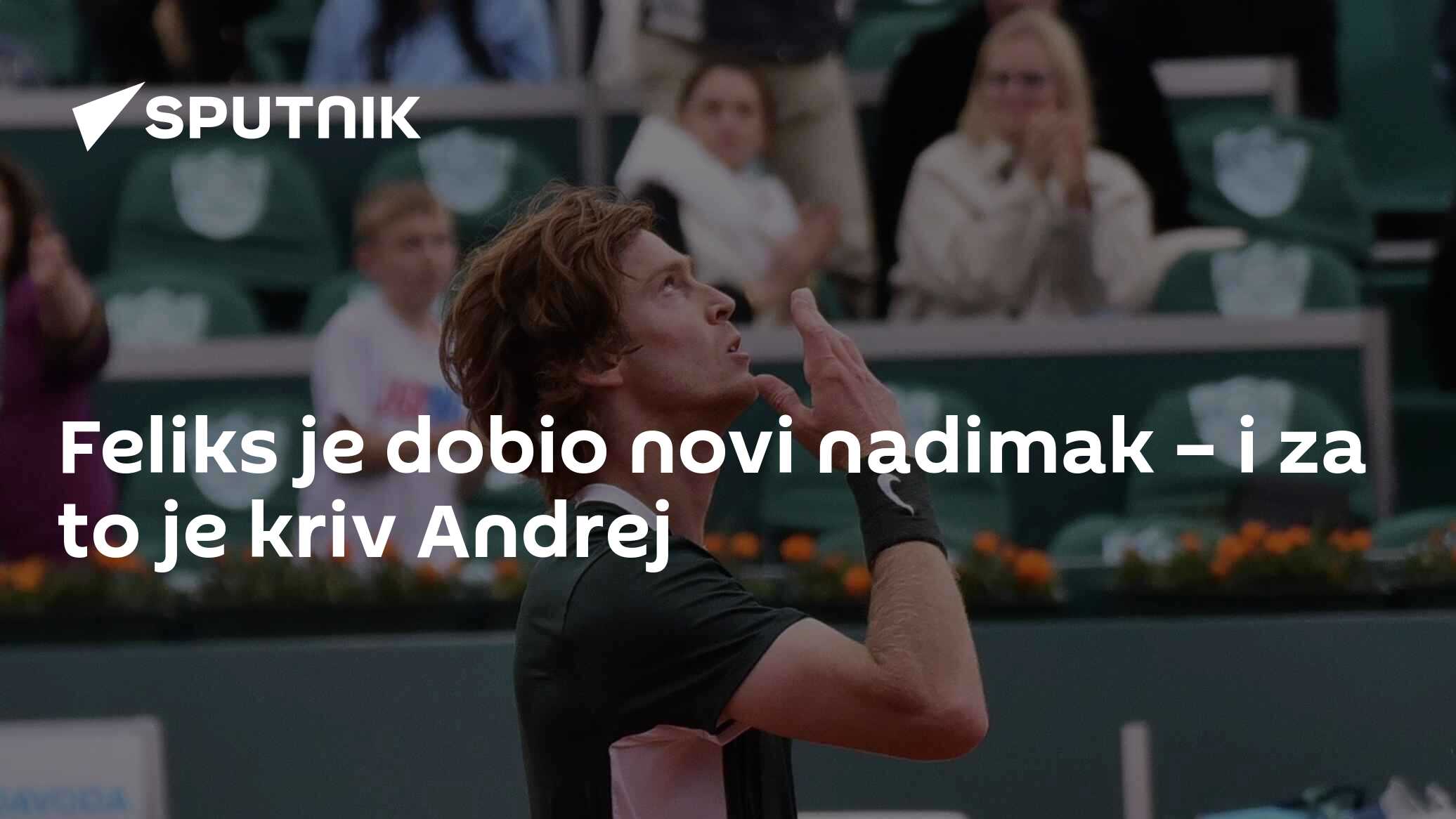 Feliks je dobio novi nadimak – i za to je kriv Andrej - 17.11.2022 ...