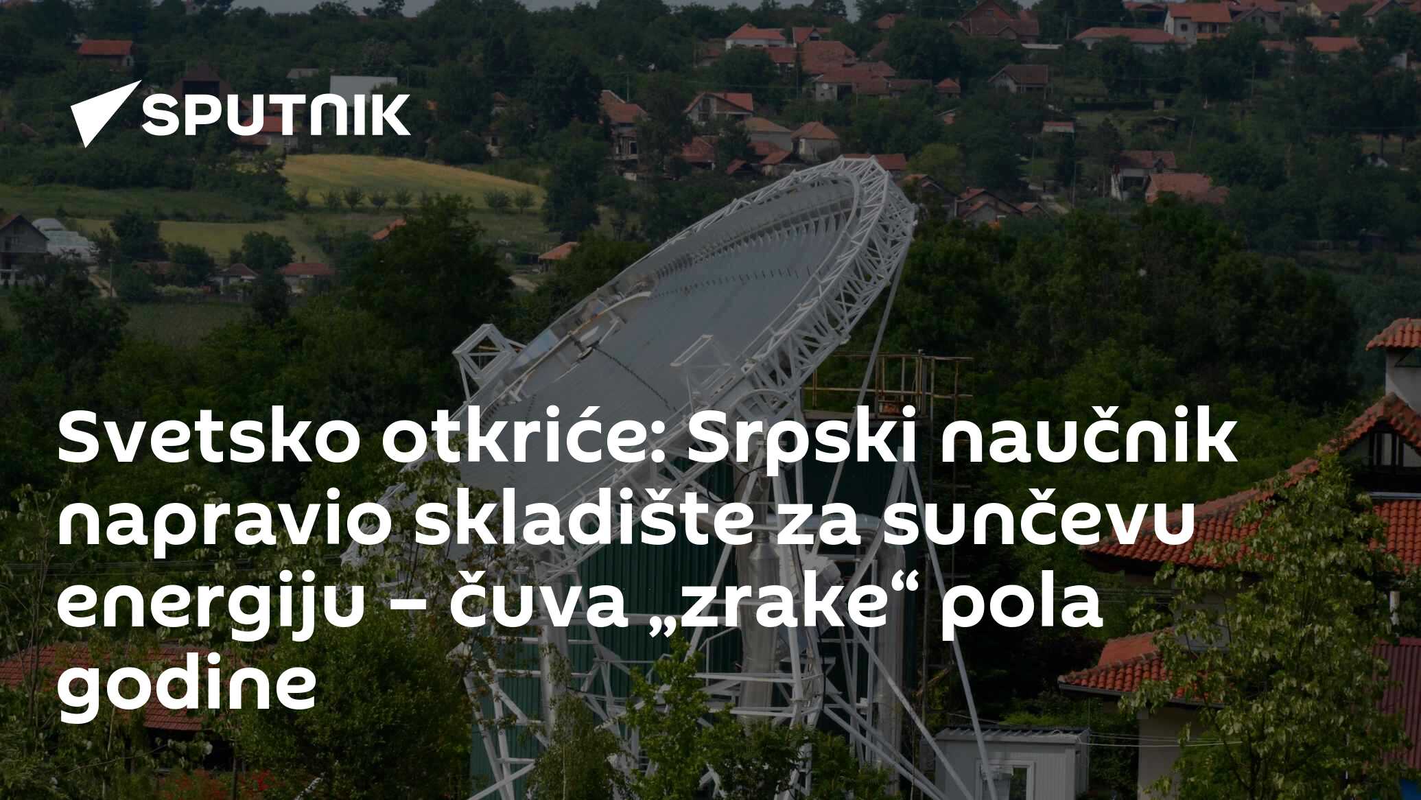 Svetsko otkrice: Srpski naucnik napravio skladiste za suncevu energiju ...