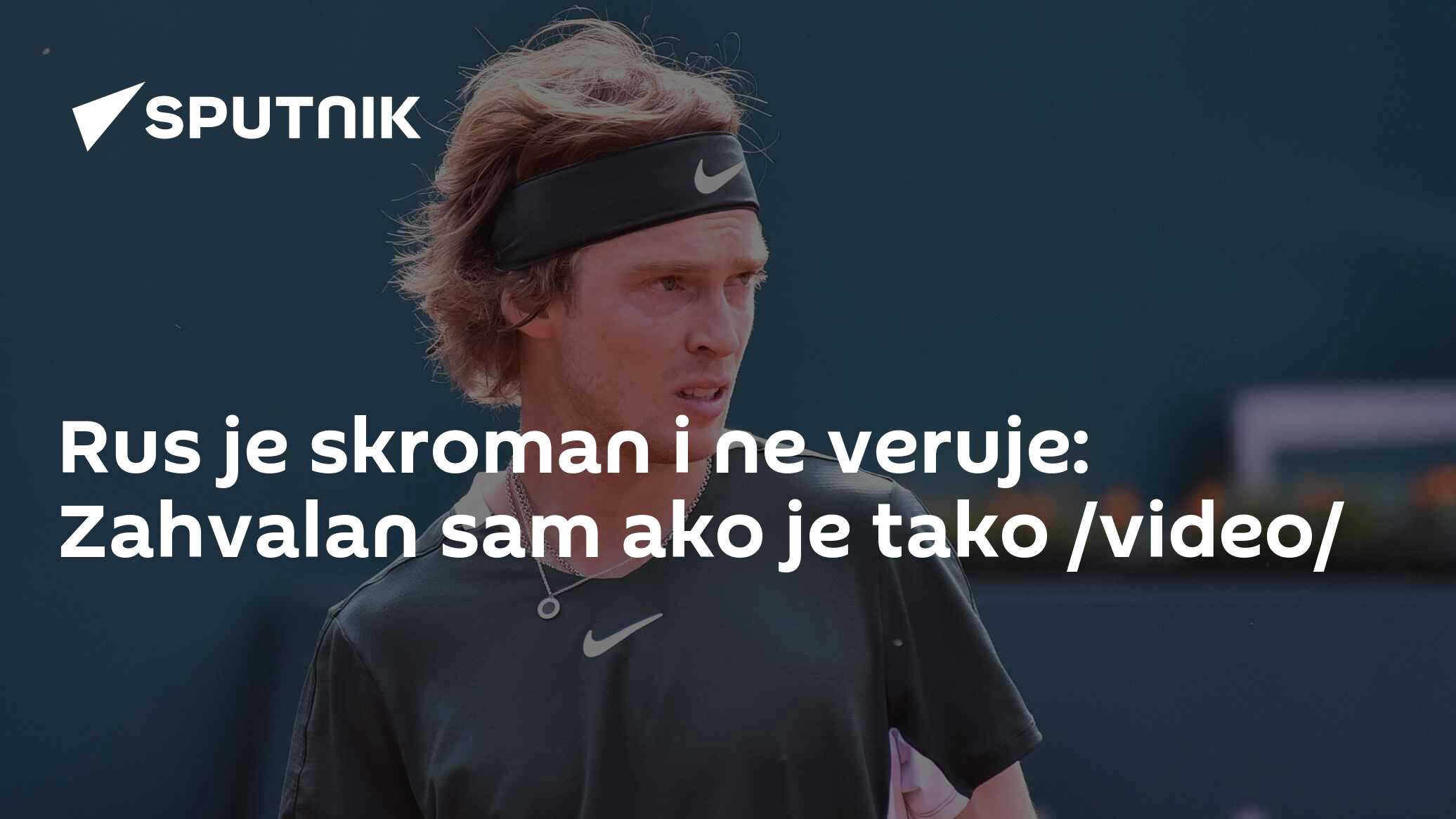 Andrej Rubljov ne veruje da je popularan: Lažeš me, zahvalan sam ako je ...