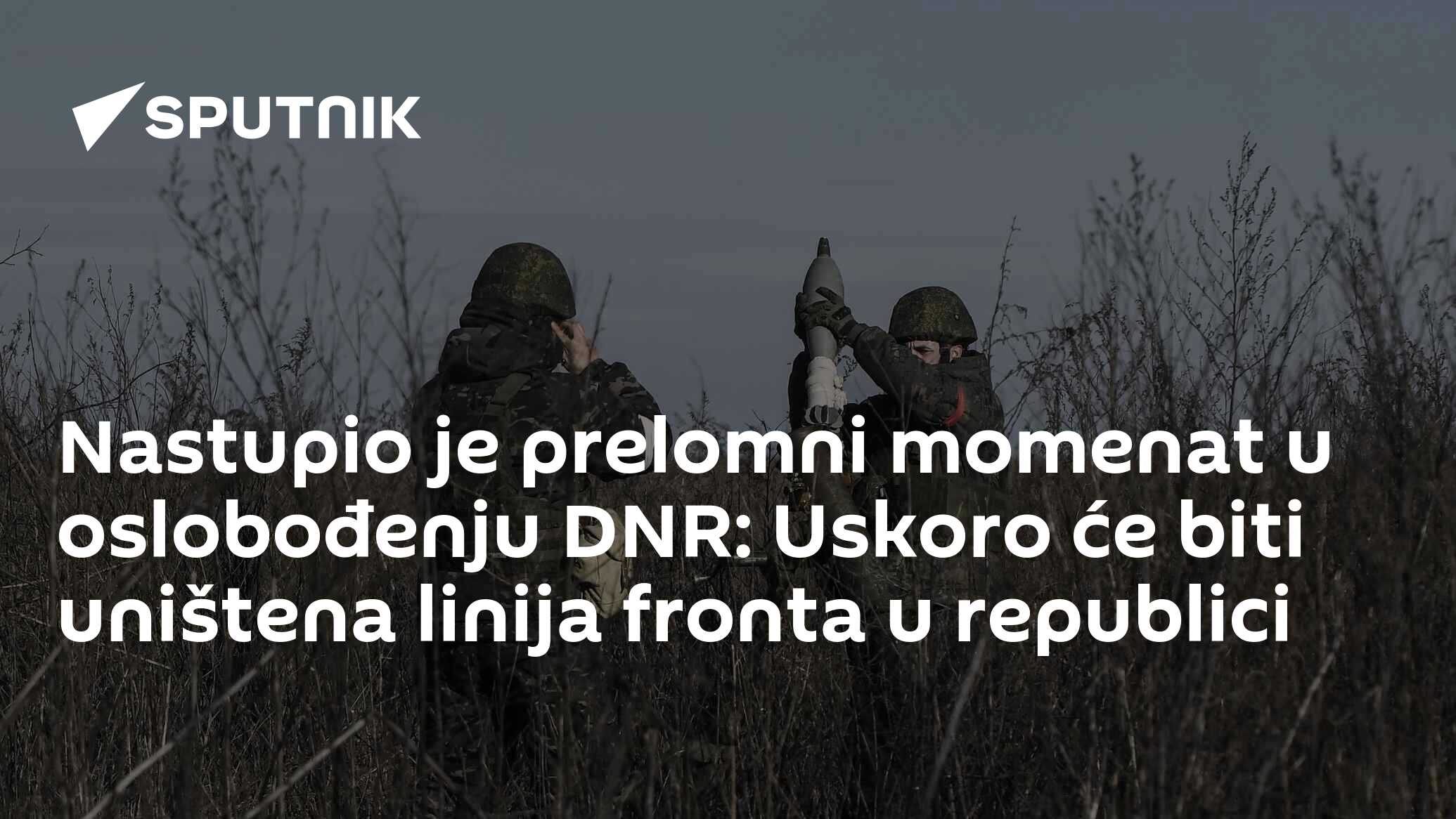 Nastupio je prelomni momenat u oslobođenju DNR: Uskoro će biti uništena ...