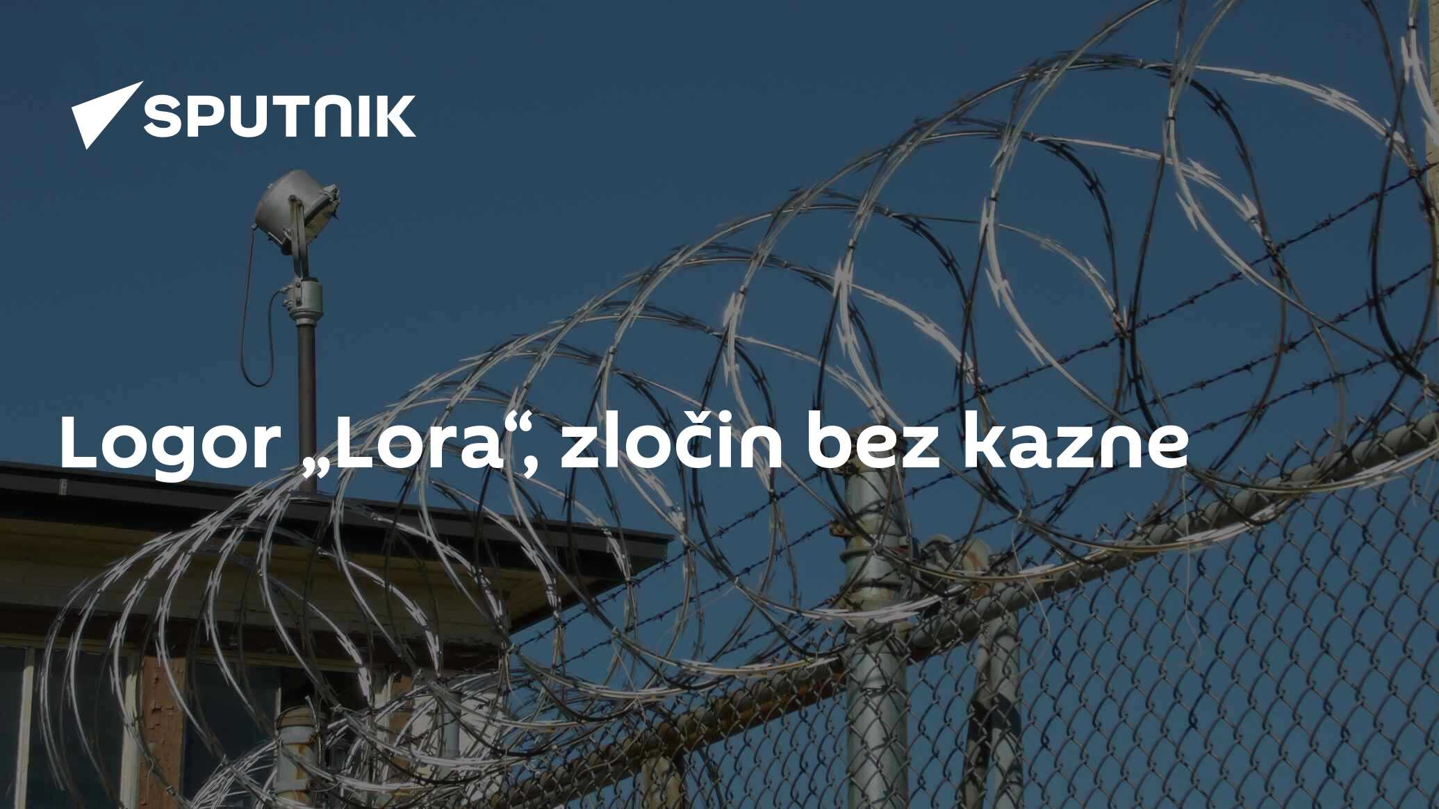 Logor „Lora“, zločin bez kazne - 16.01.2023, Sputnik Srbija