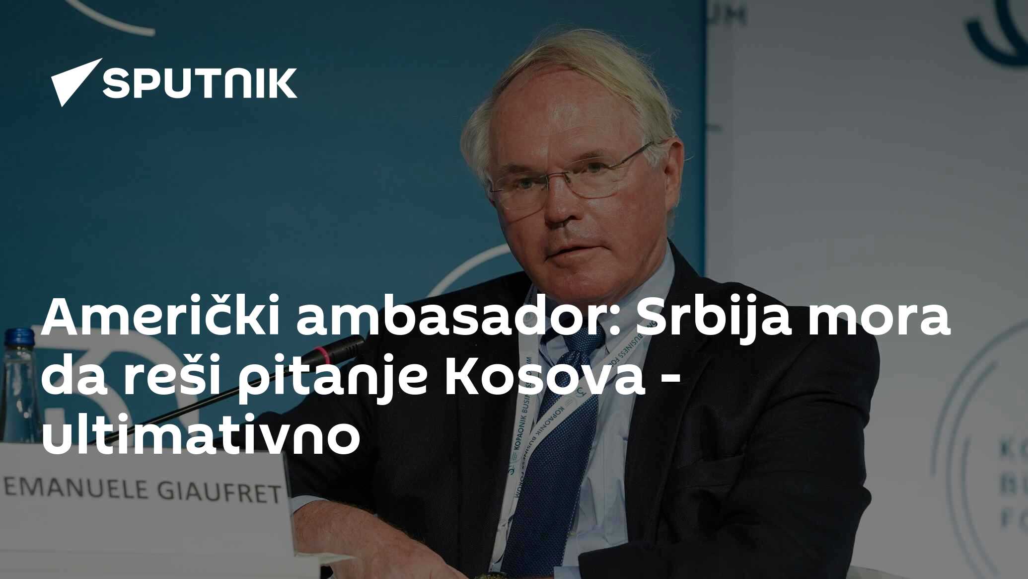 Američki ambasador: Srbija mora da reši pitanje Kosova - ultimativno - 06.03.2023, Sputnik Srbija