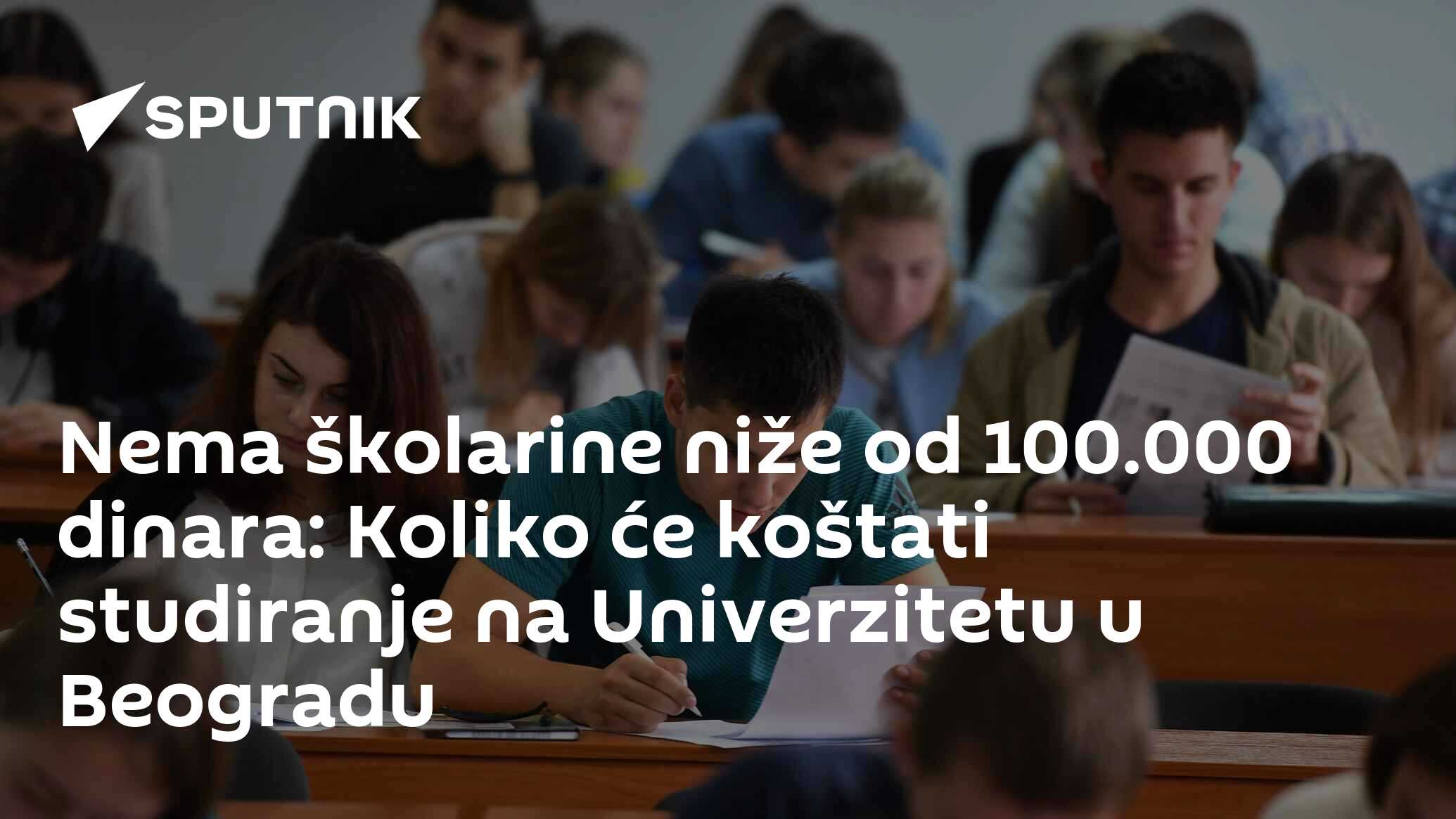 Nema školarine niže od 100.000 dinara: Koliko će koštati studiranje na Univerzitetu u Beogradu ...