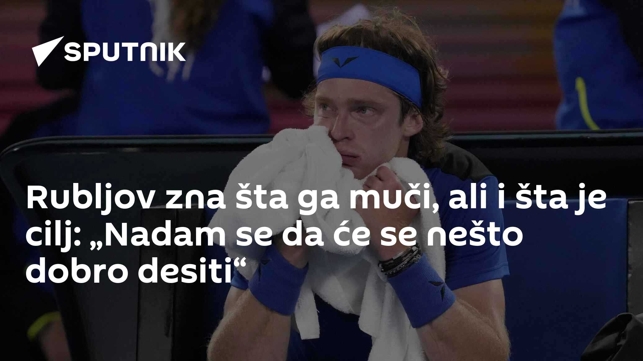Andrej Rubljov: Emotivno sam najnestabilniji od svih igrača u Top deset