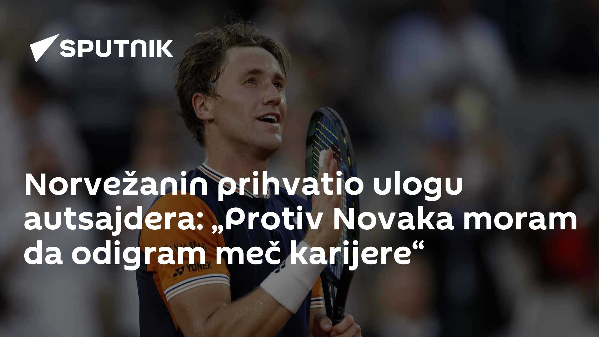 Kasper Rud: Autsajder sam protiv Đokovića, ali daću sve od sebe u finalu