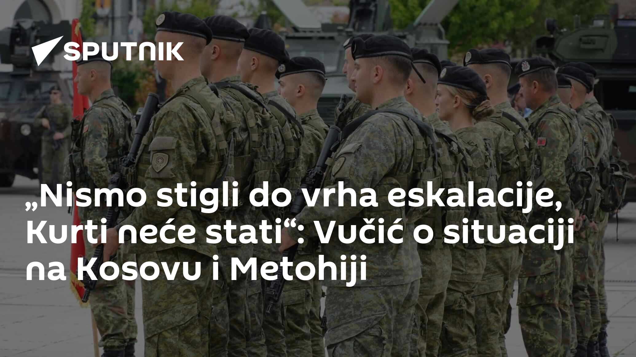 „Nismo stigli do vrha eskalacije, Kurti neće stati“: Vučić o situaciji na Kosovu i Metohiji - 25 ...