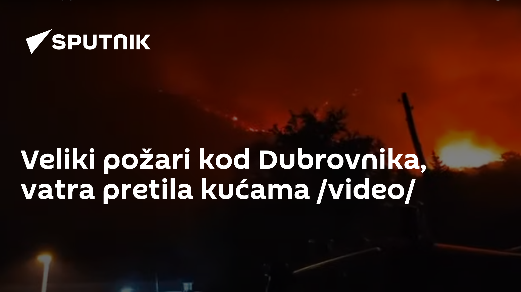 Veliki požari kod Dubrovnika, vatra pretila kućama /video/ - 25.07.2023, Sputnik Srbija