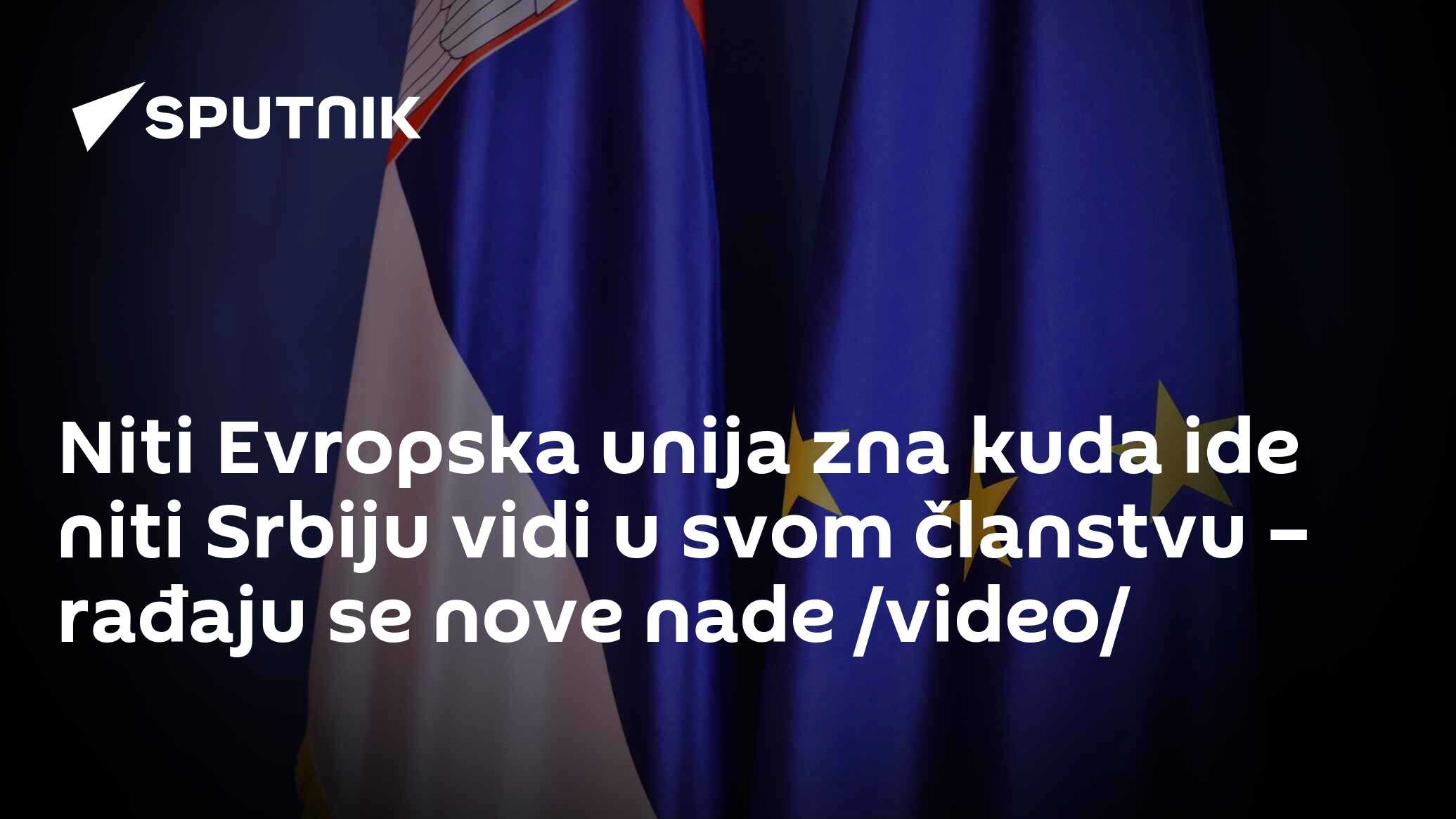 Niti Evropska unija zna kuda ide niti Srbiju vidi u svom članstvu ...
