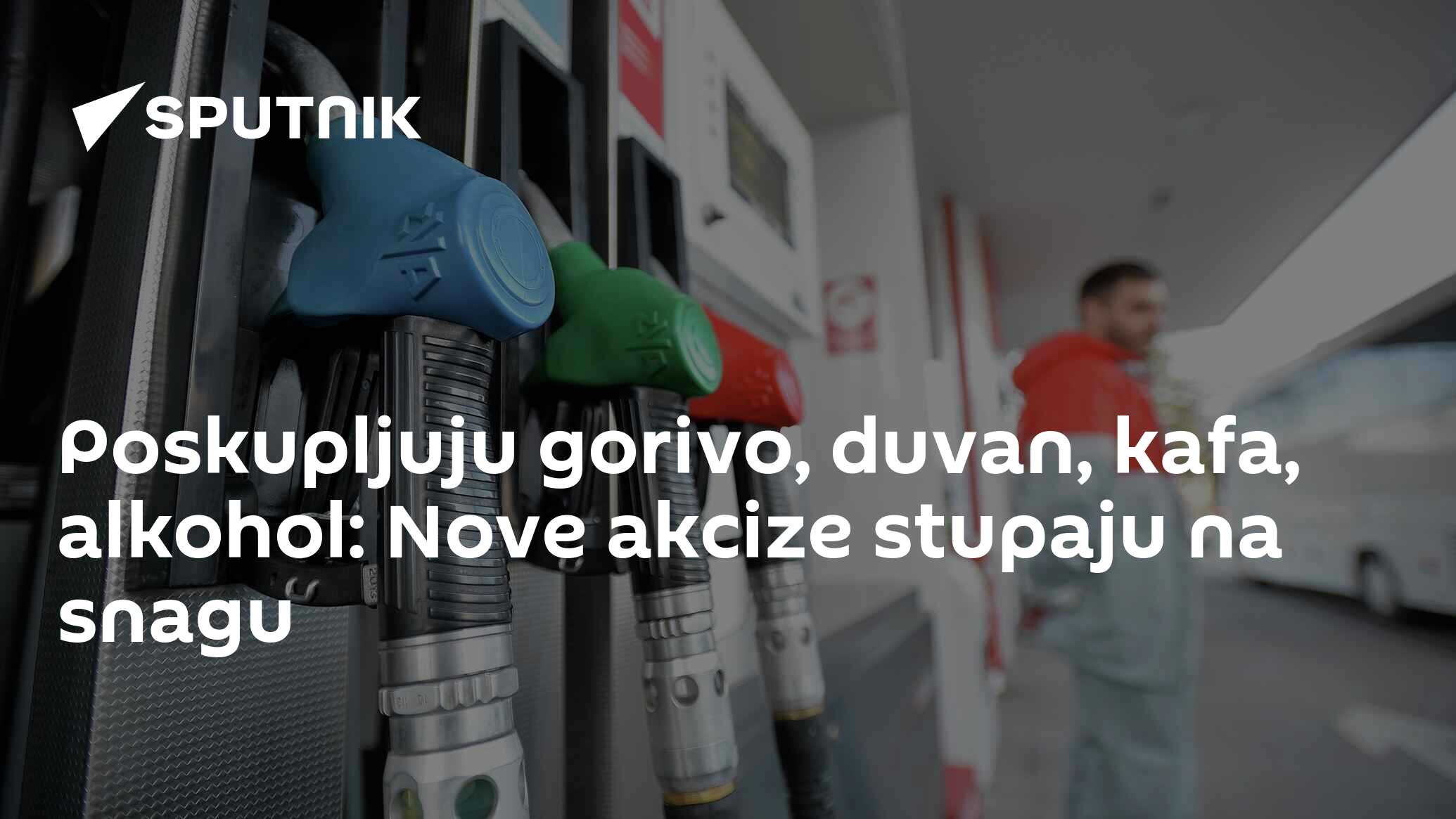 Poskupljuju gorivo, duvan, kafa, alkohol: Nove akcize stupaju na snagu ...