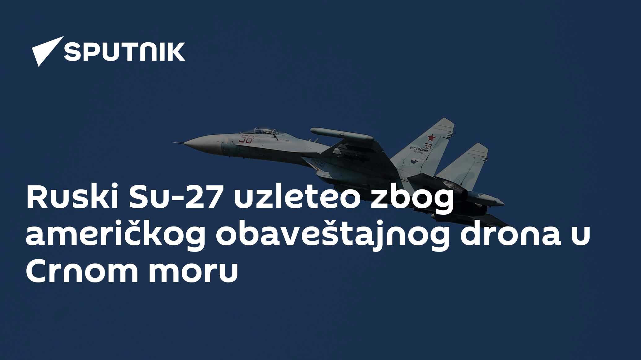 Ruski Su-27 uzleteo zbog američkog obaveštajnog drona u Crnom moru - 15.10.2023, Sputnik Srbija