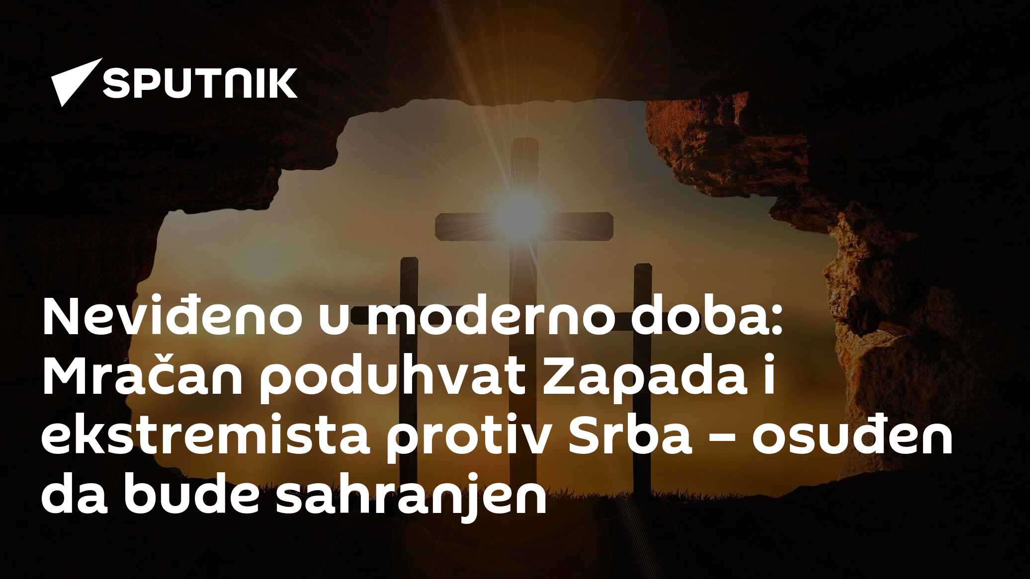 Neviđeno u moderno doba: Mračan poduhvat Zapada i ekstremista protiv ...