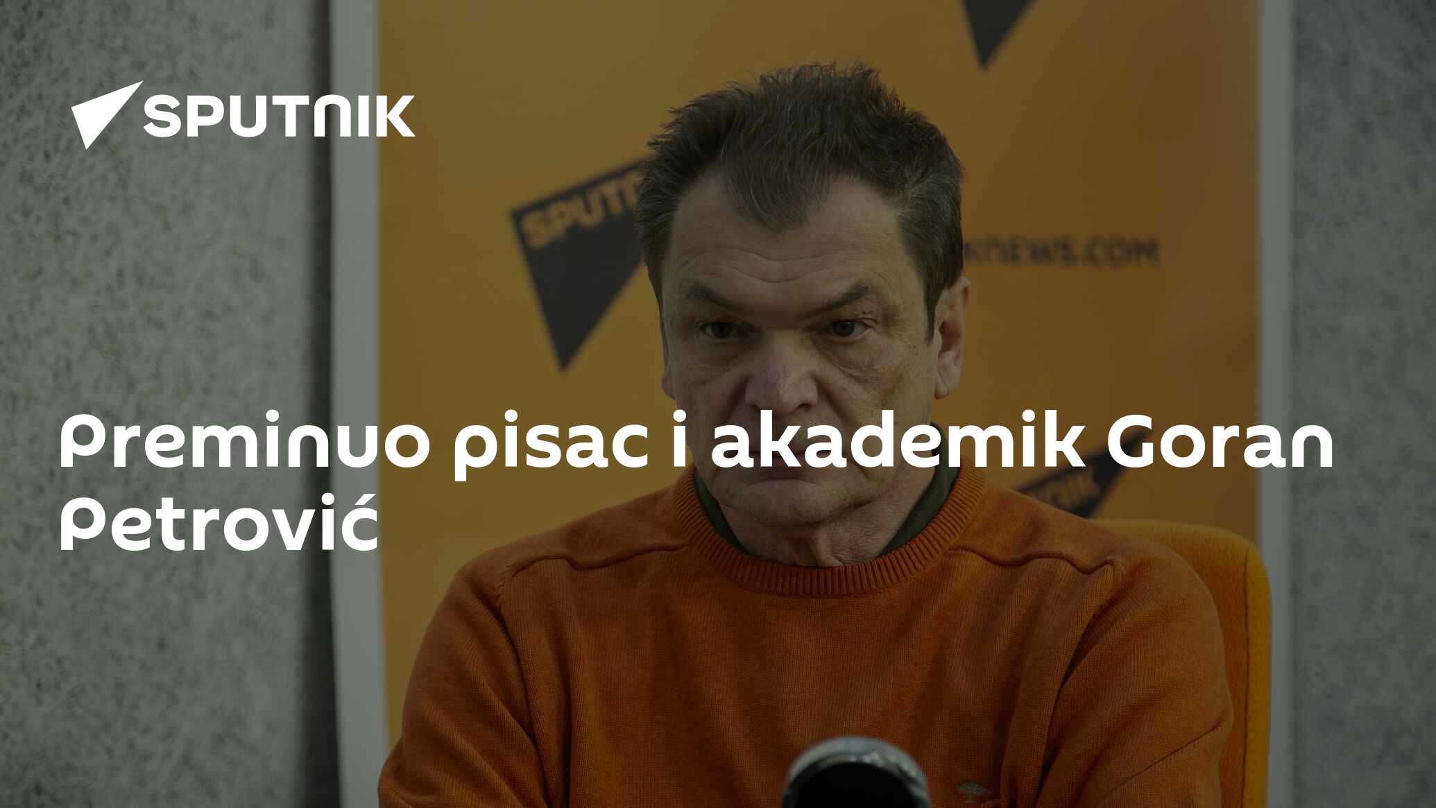 Preminuo pisac i akademik Goran Petrović - 26.01.2024, Sputnik Srbija