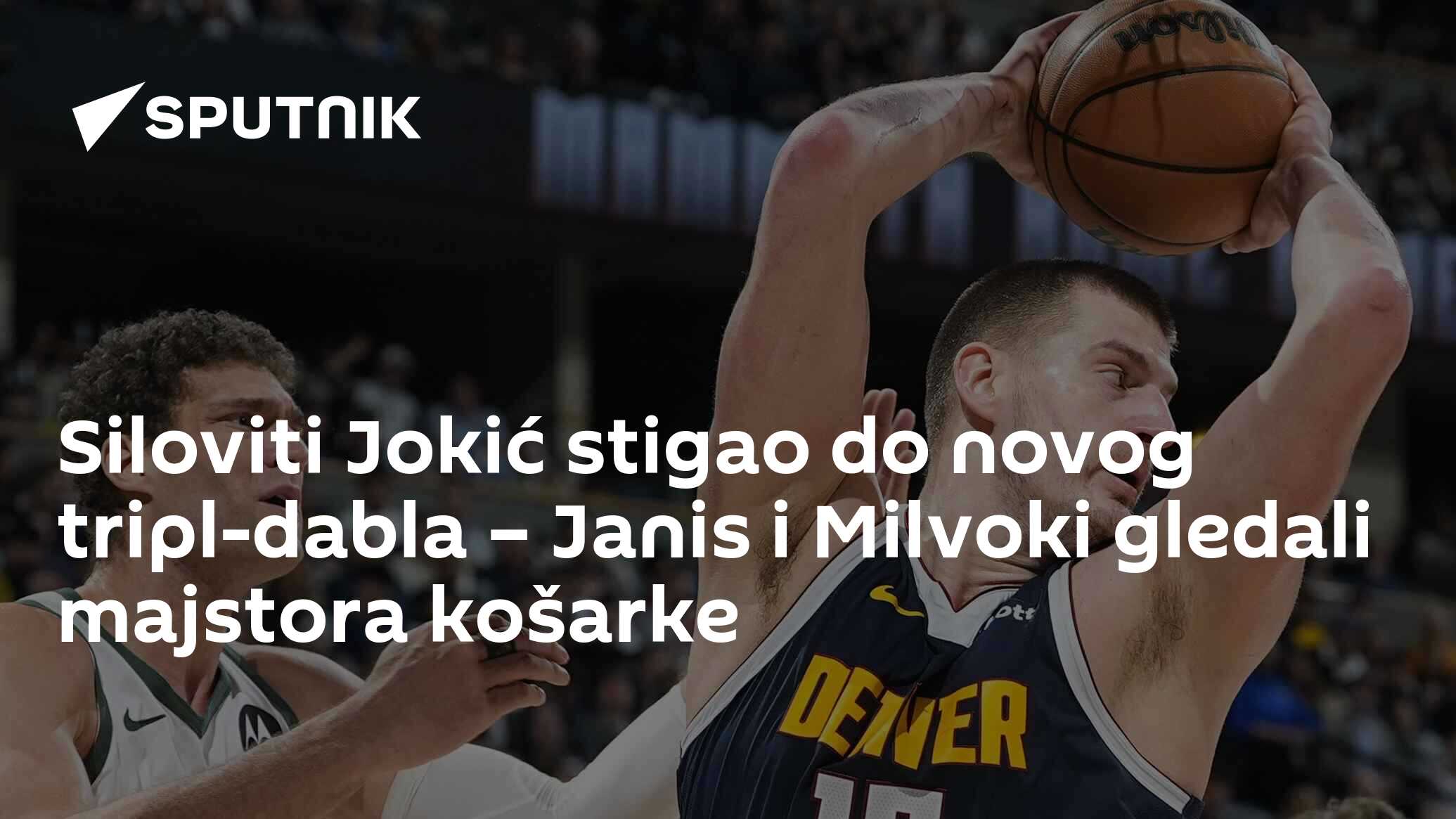 Nikola Jokić imao tripl-dabl učinak u pobedi nad Milvokijem