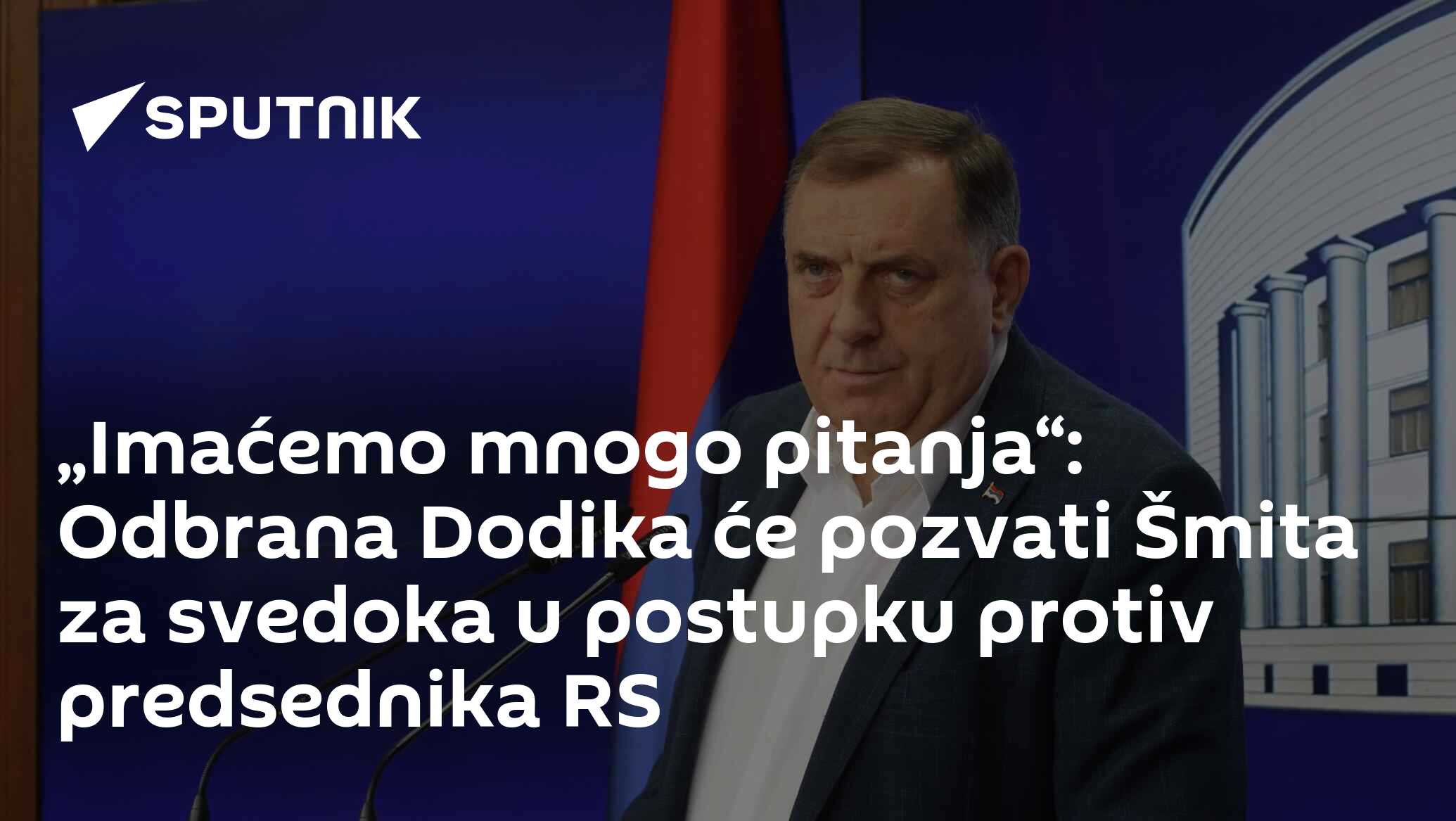 „Imaćemo mnogo pitanja“: Odbrana Dodika će pozvati Šmita za svedoka u postupku protiv ...