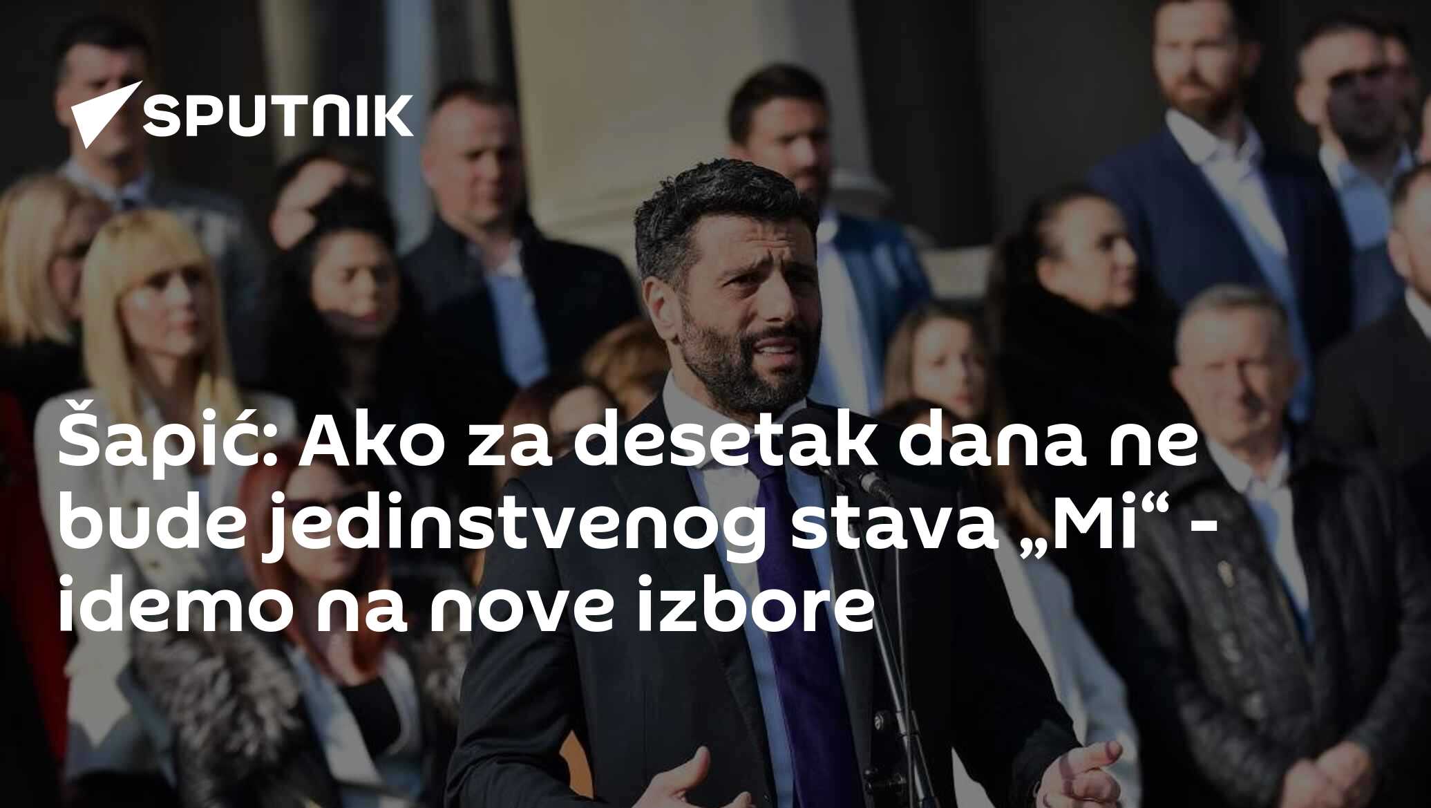 Šapić: Ako za desetak dana ne bude jedinstvenog stava „Mi“ - idemo na ...