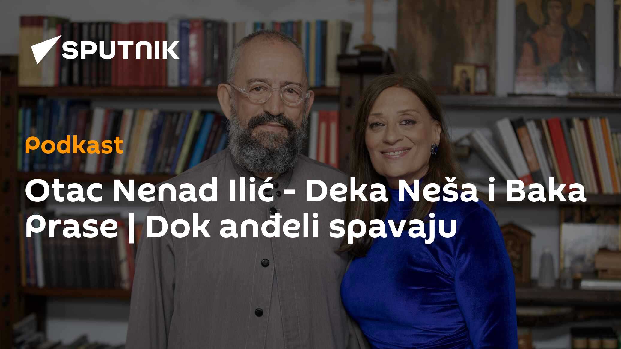 Otac Nenad Ilić - Deka Neša i Baka Prase | Dok anđeli spavaju - 30.03. ...