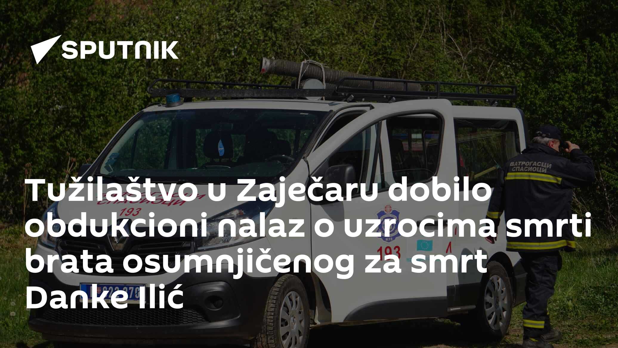 Tužilaštvo u Zaječaru dobilo obdukcioni nalaz o uzrocima smrti brata osumnjičenog za smrt Danke ...