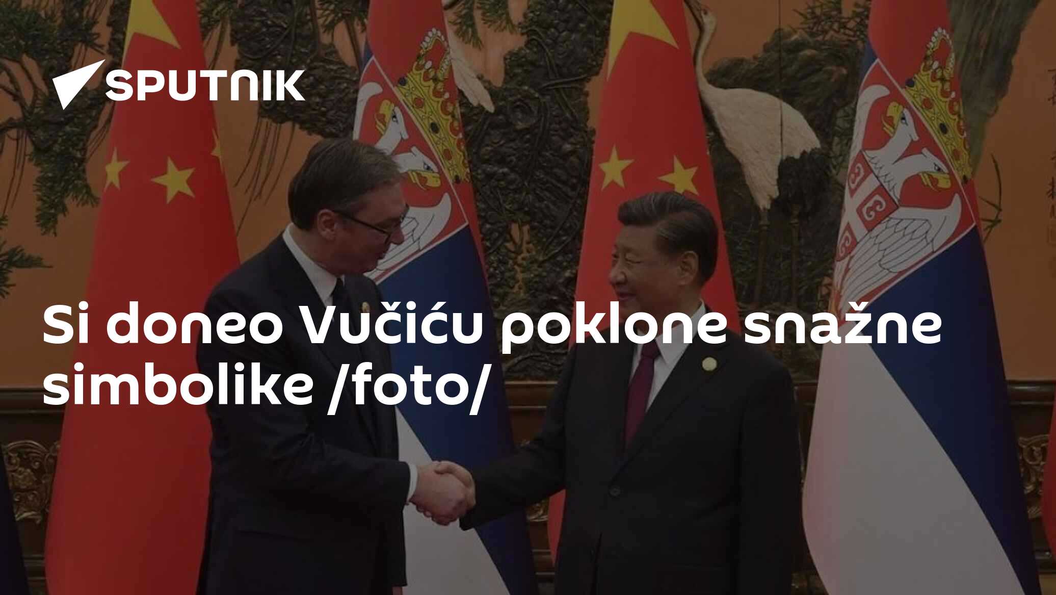 Si doneo Vučiću poklone snažne simbolike /foto/ - 09.05.2024, Sputnik ...