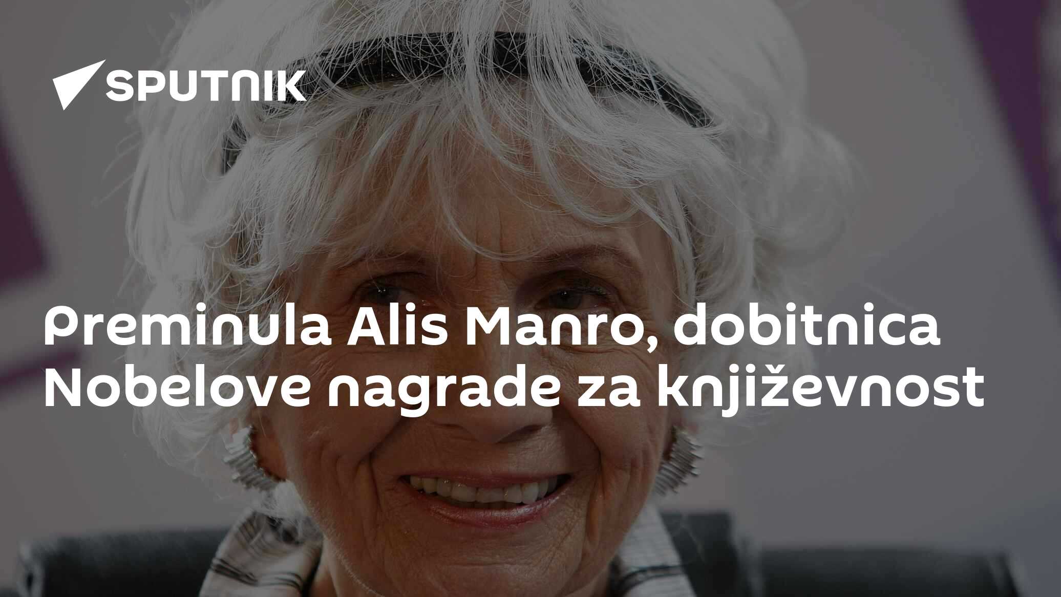 Preminula Alis Manro, dobitnica Nobelove nagrade za književnost - 14.05 ...