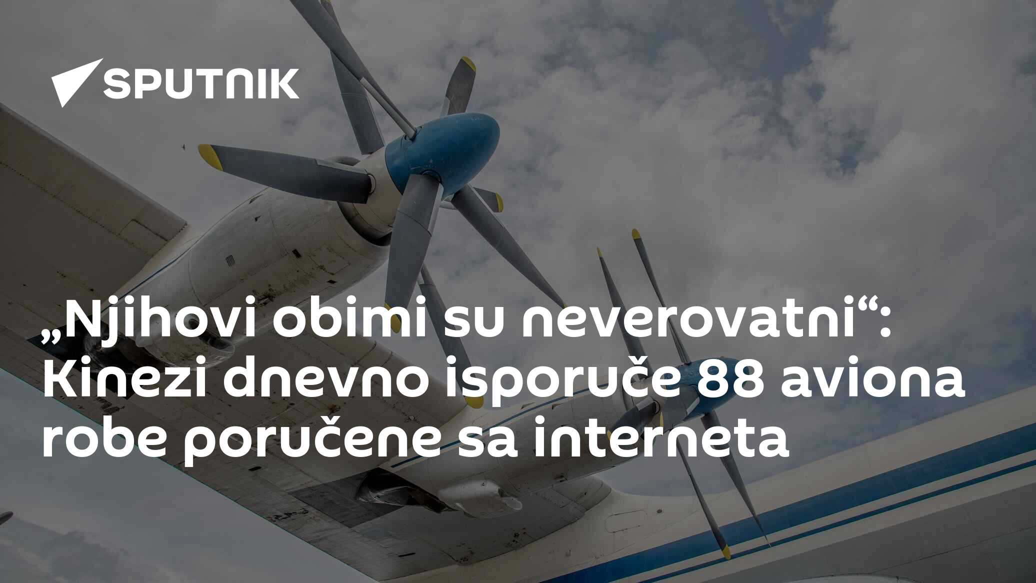 „Njihovi obimi su neverovatni“: Kinezi dnevno isporuče 88 aviona robe ...