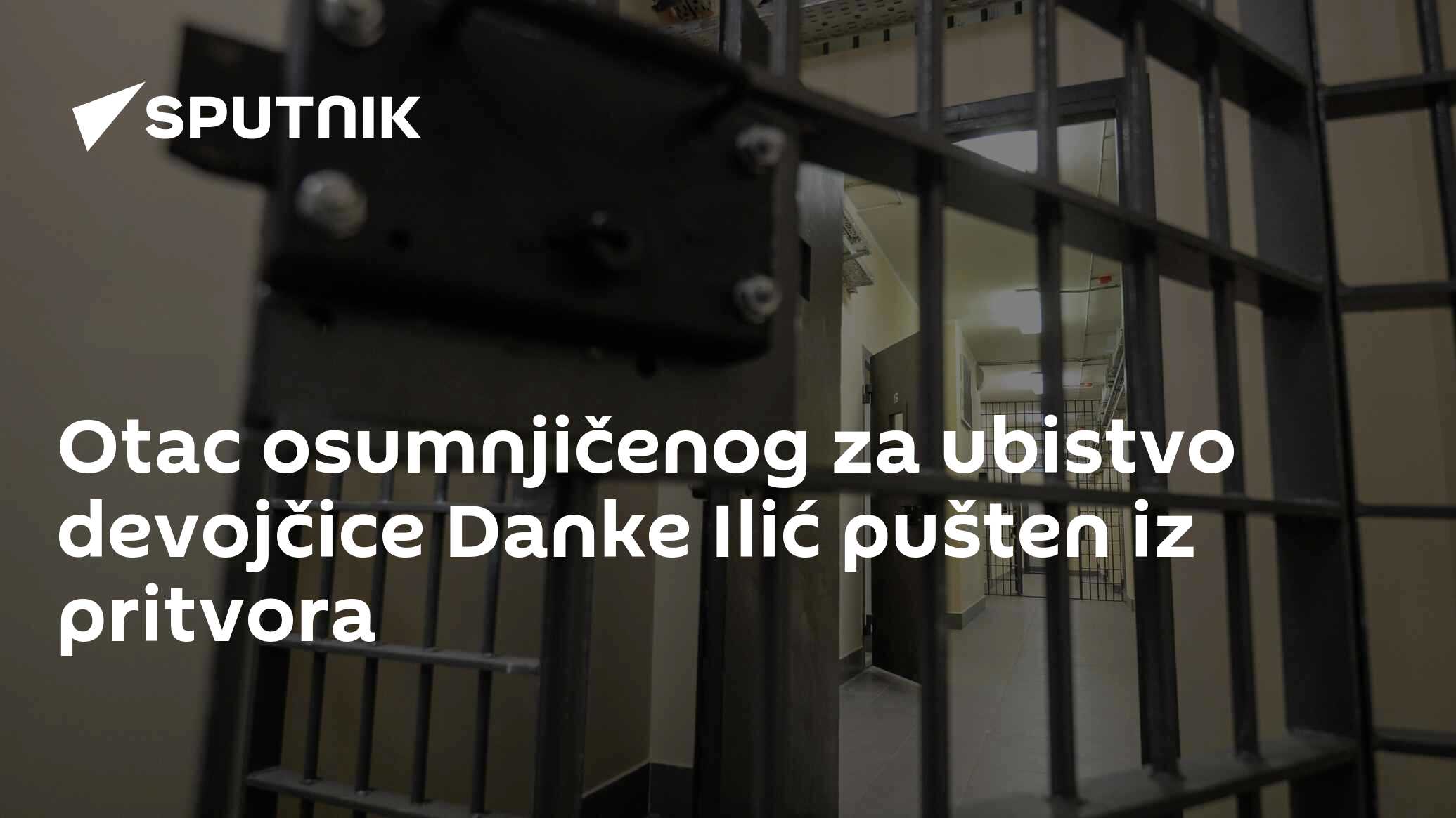 Otac osumnjičenog za ubistvo devojčice Danke Ilić pušten iz pritvora - 29.05.2024, Sputnik Srbija