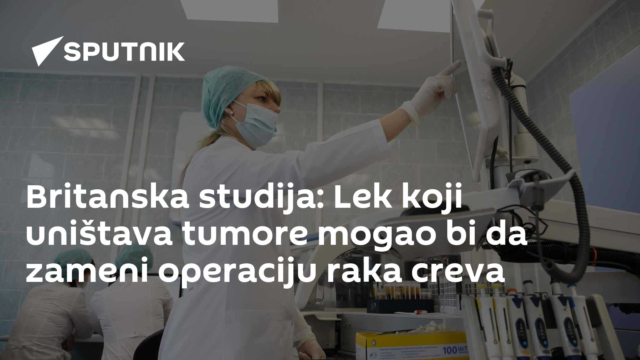 Britanska studija: Lek koji uništava tumore mogao bi da zameni operaciju raka creva - 03.06.2024 ...