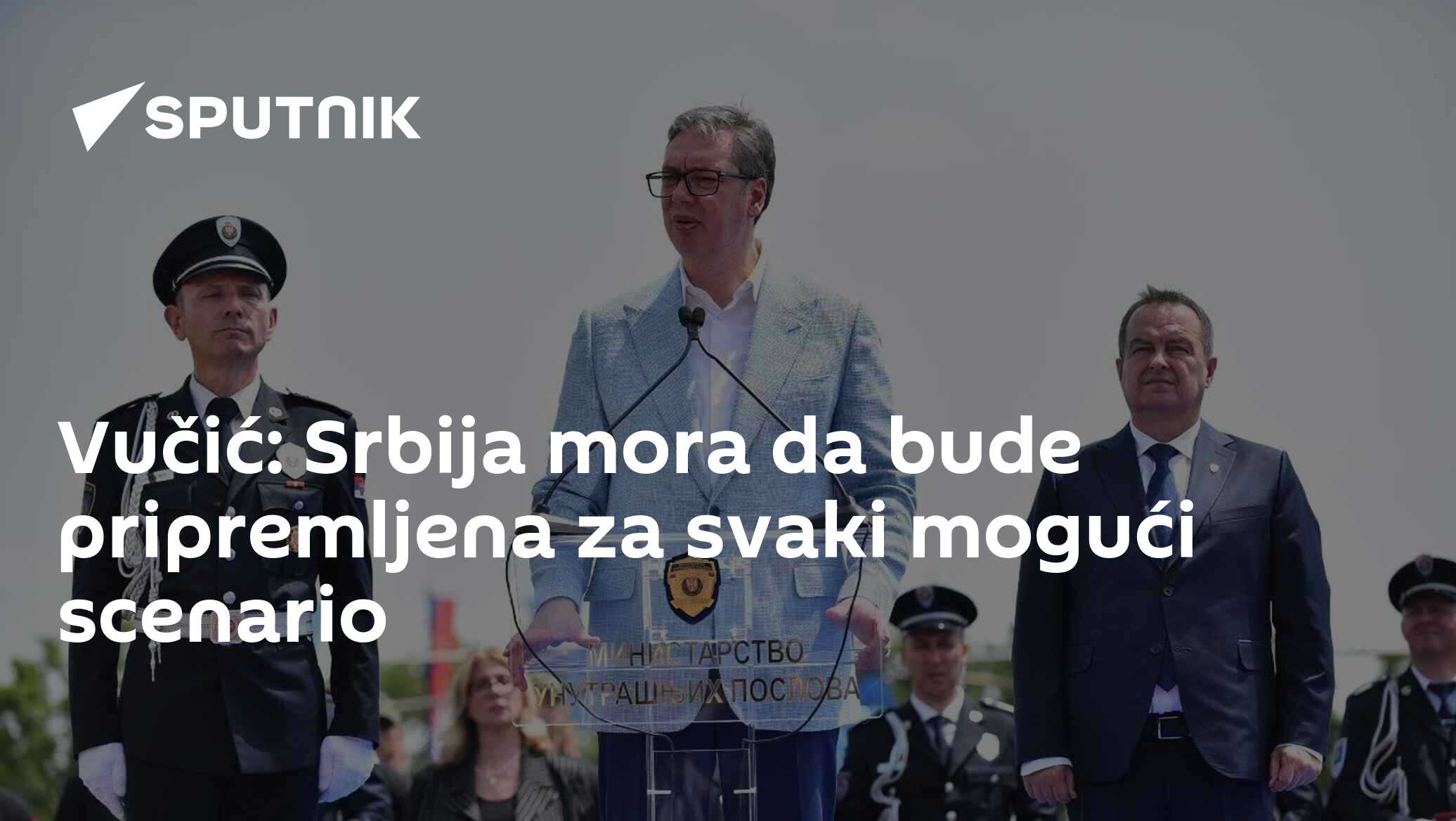 Vučić: Srbija mora da bude pripremljena za svaki mogući scenario - 23.06.2024, Sputnik Srbija