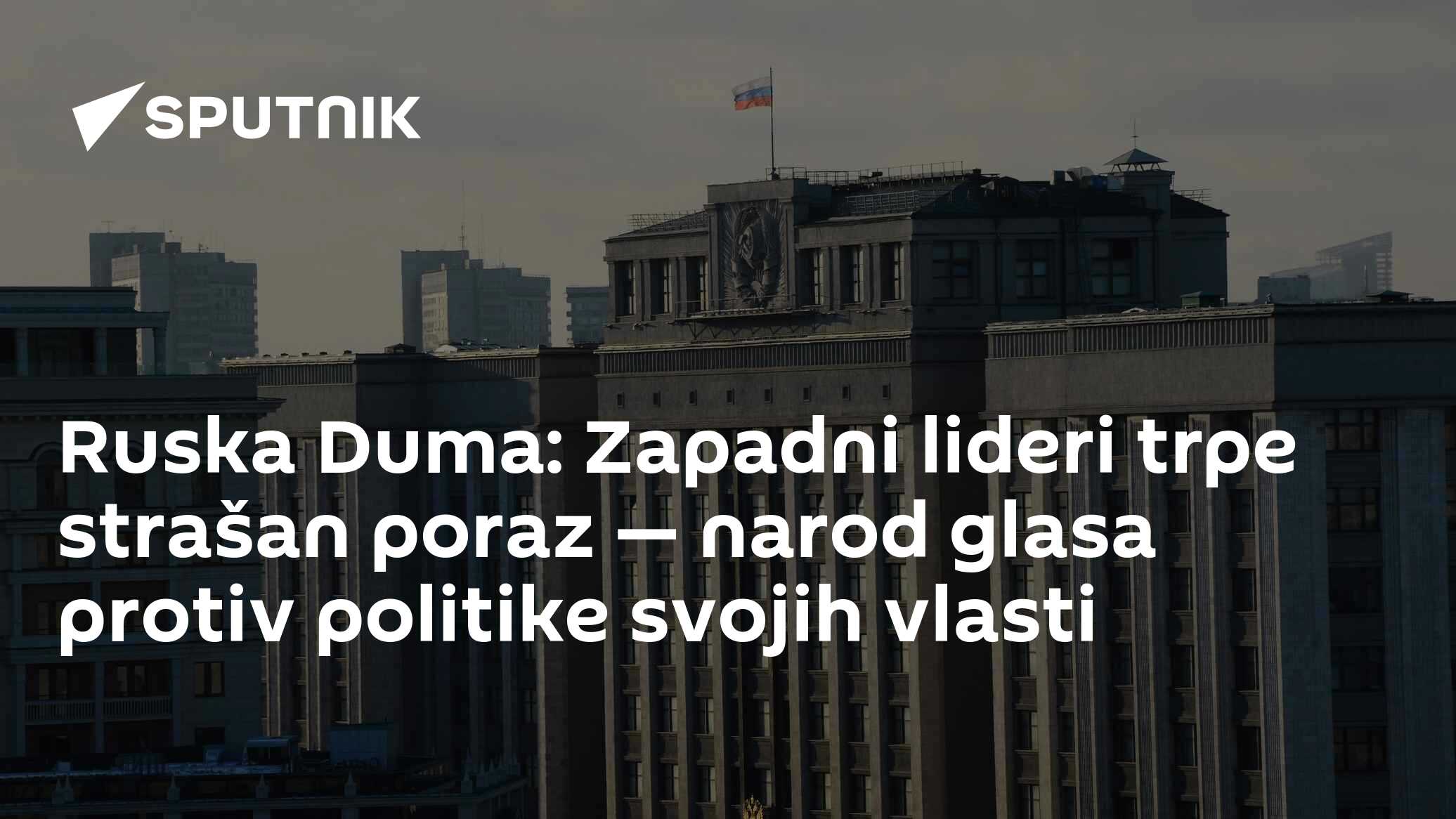 Ruska Duma: Zapadni lideri trpe strašan poraz — narod glasa protiv ...