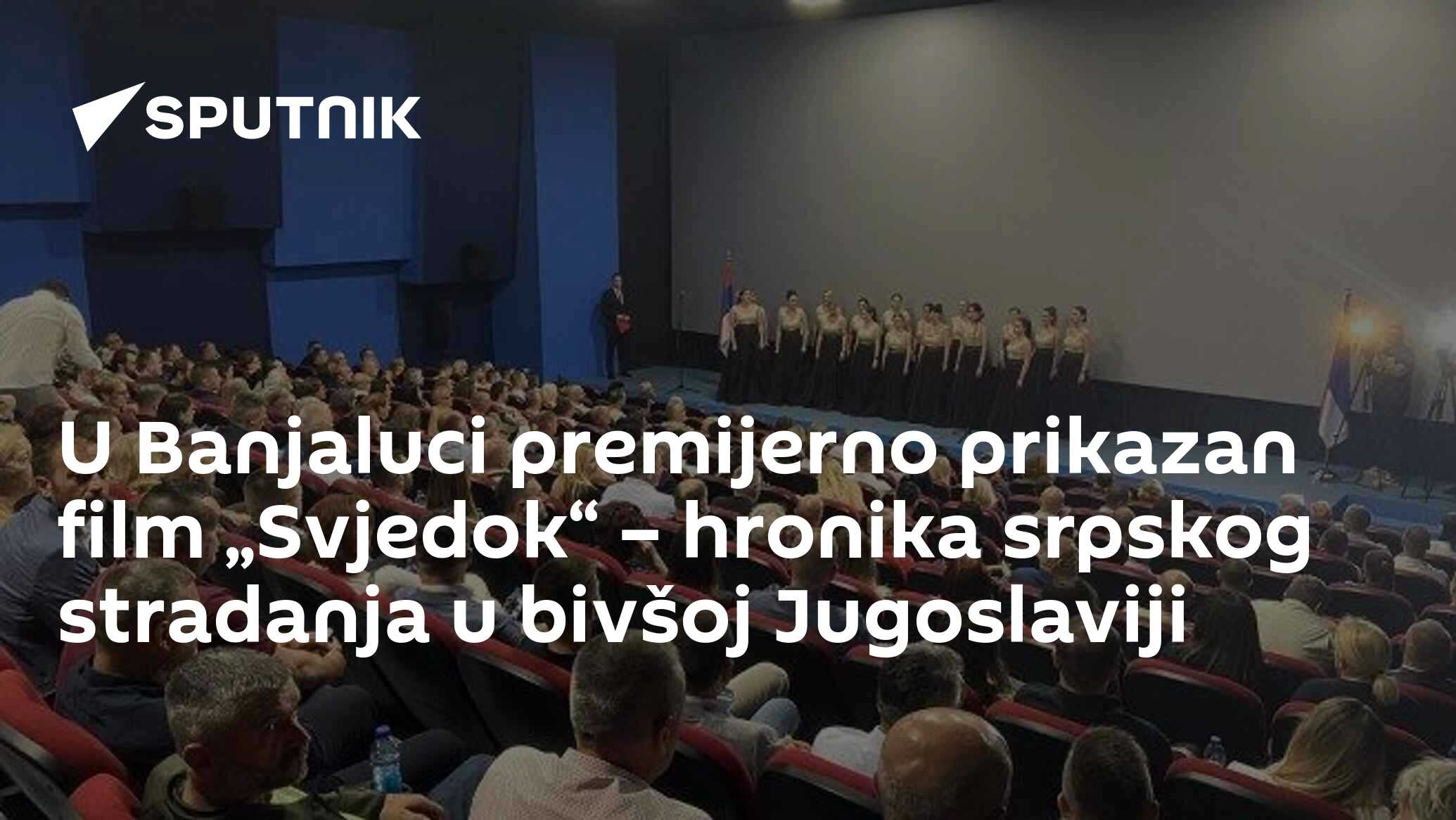 U Banjaluci premijerno prikazan film „Svjedok“ – hronika srpskog ...