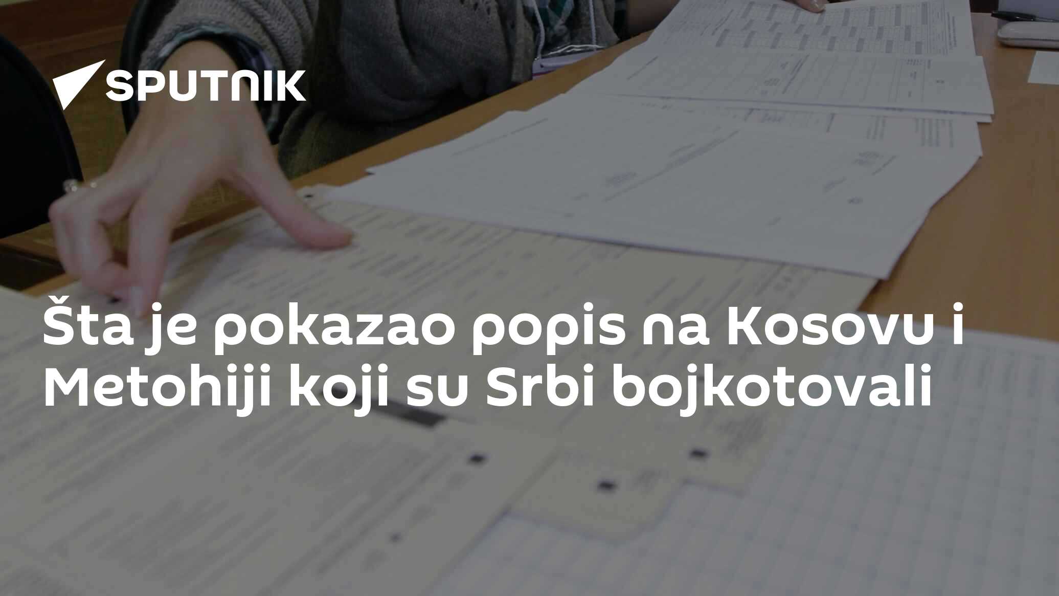 Šta je pokazao popis na Kosovu i Metohiji koji su Srbi bojkotovali - 12.07.2024, Sputnik Srbija