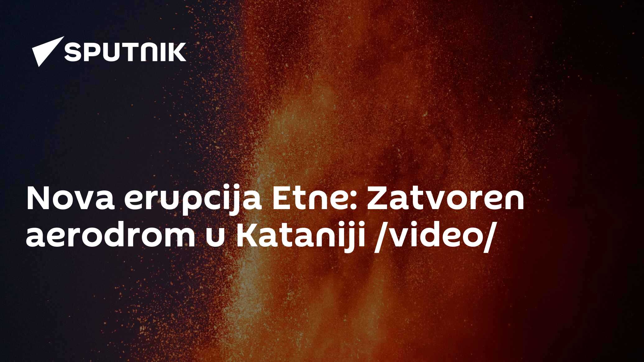 Nova erupcija Etne: Zatvoren aerodrom u Kataniji /video/ - 23.07.2024 ...