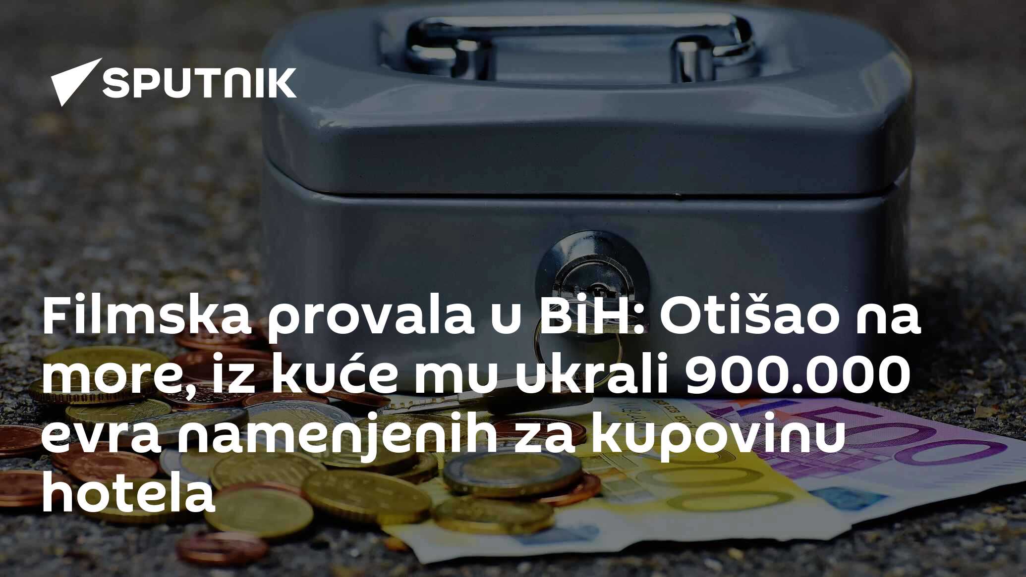 Filmska provala u BiH: Otišao na more, iz kuće mu ukrali 900.000 evra ...