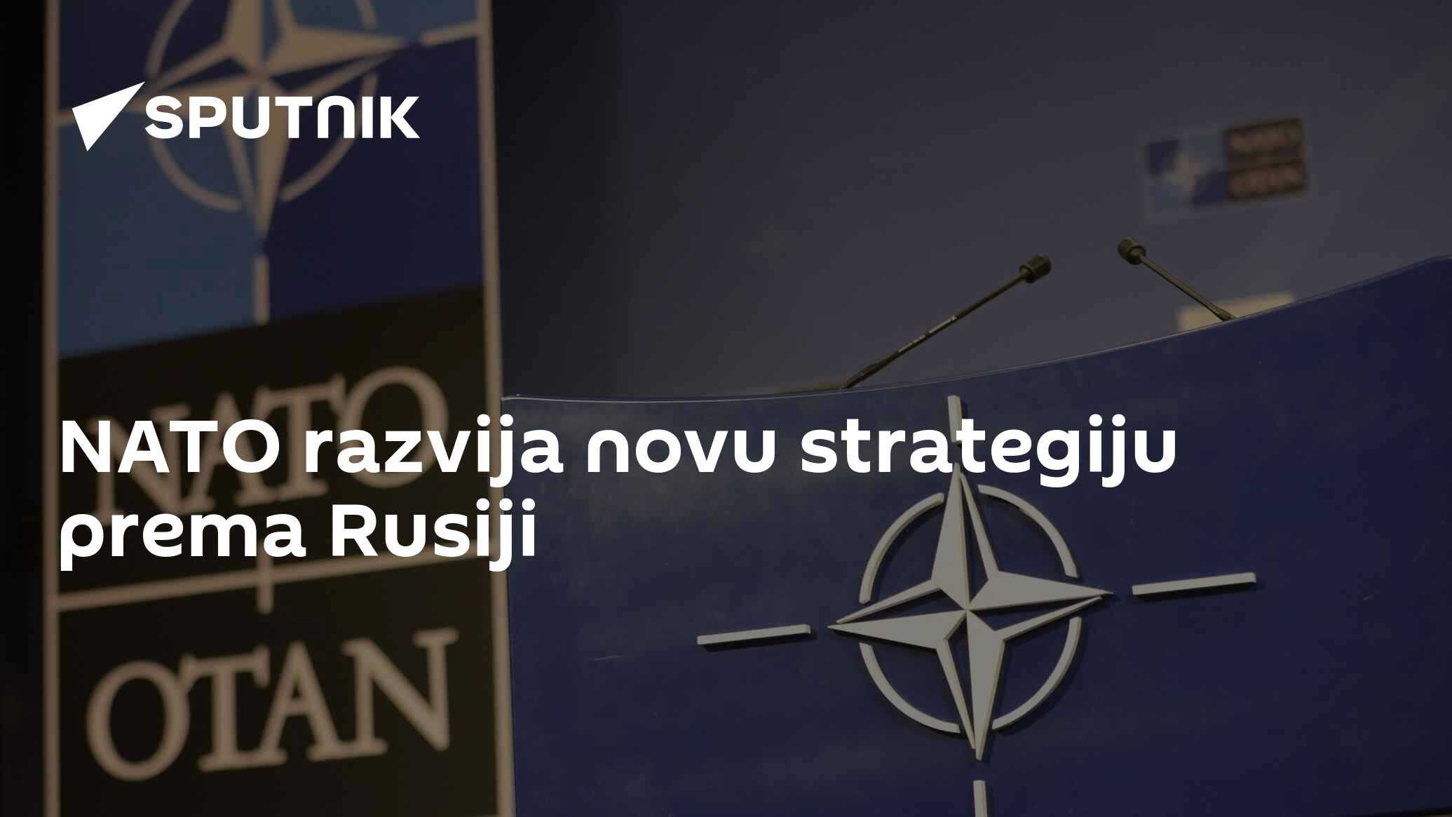 NATO razvija novu strategiju prema Rusiji - 31.07.2024, Sputnik Srbija