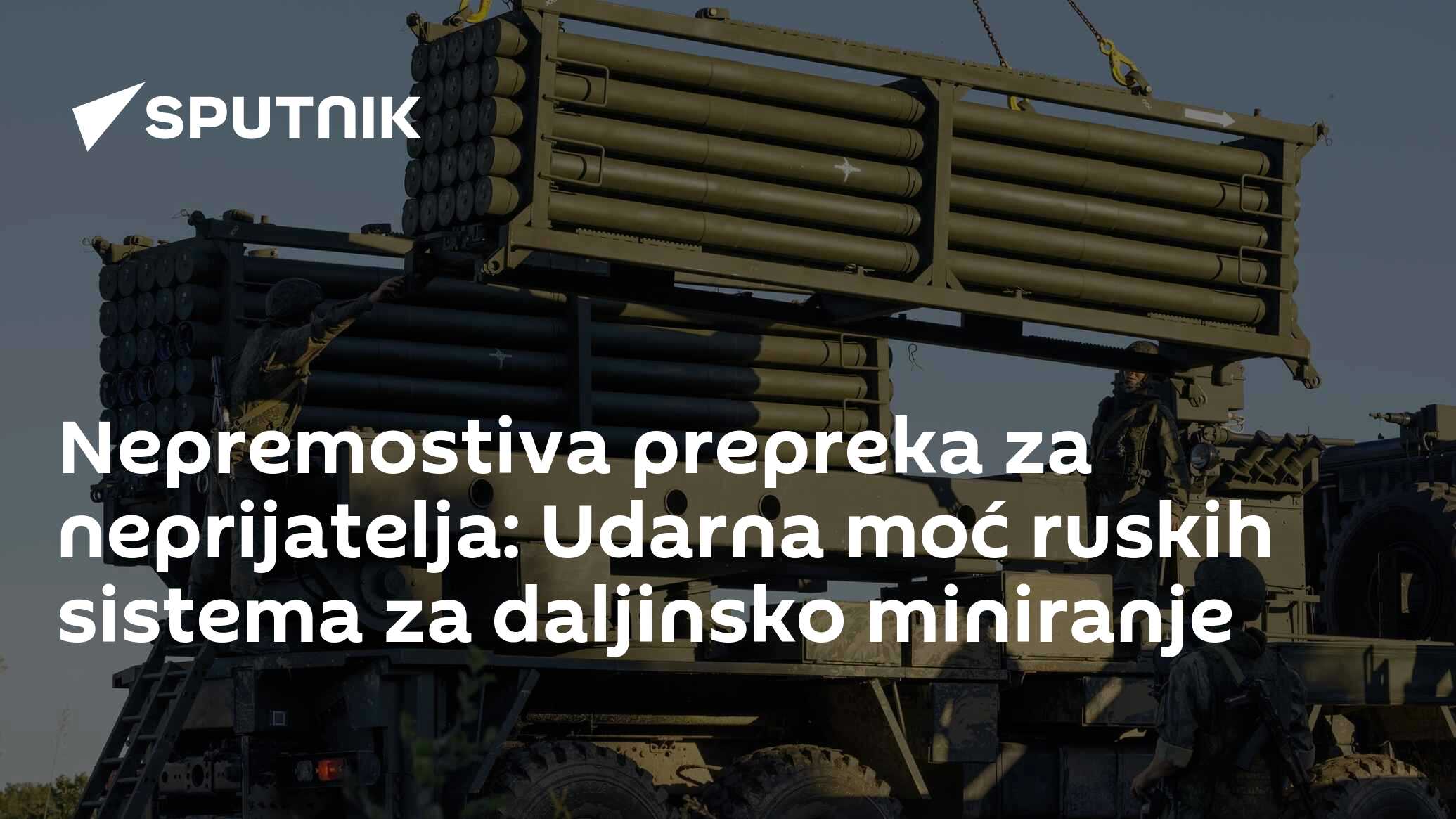 Nepremostiva prepreka za neprijatelja: Udarna moć ruskih sistema za daljinsko miniranje - 24.08. ...