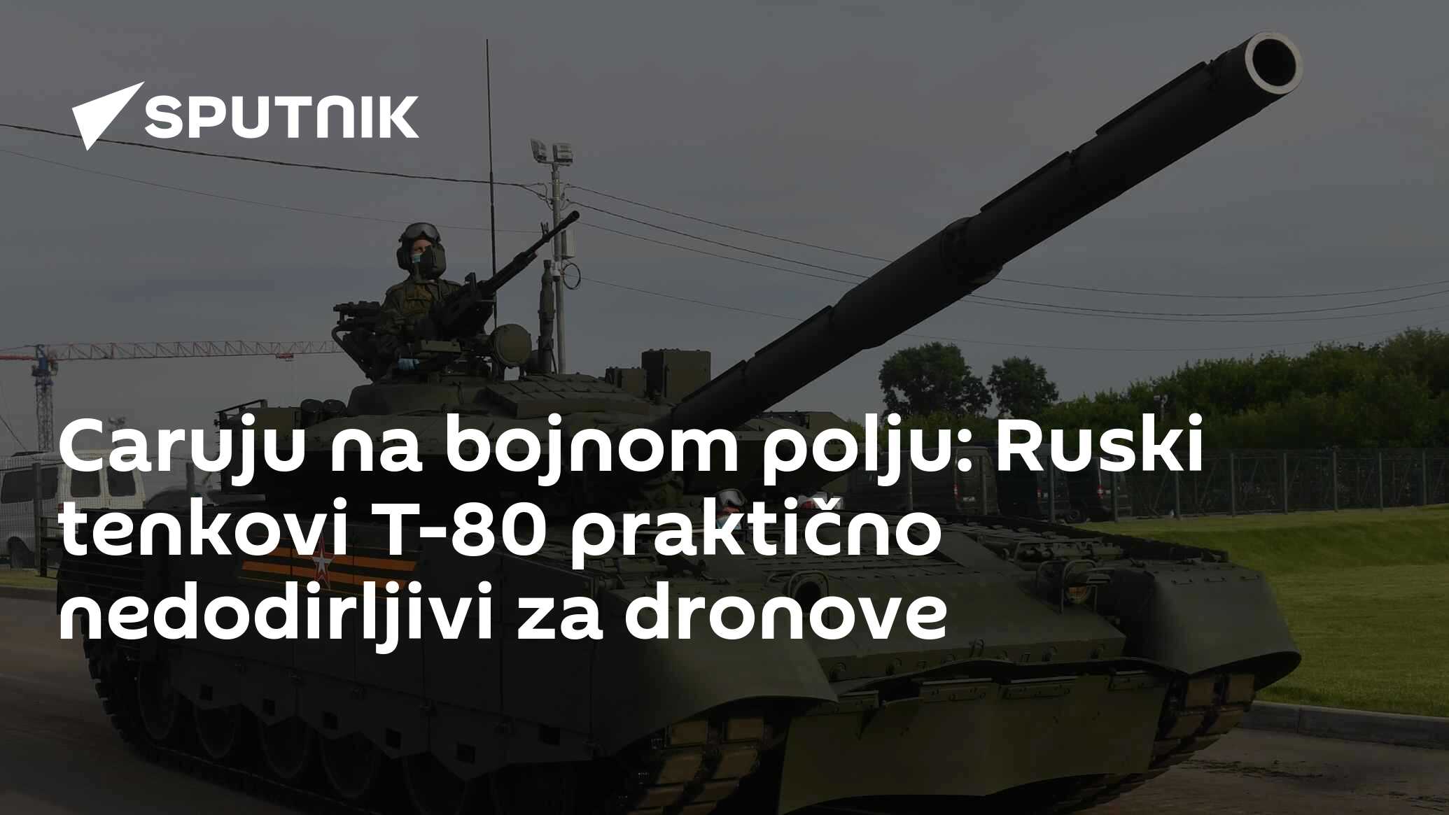 Caruju na bojnom polju: Ruski tenkovi T-80 praktično nedodirljivi za ...