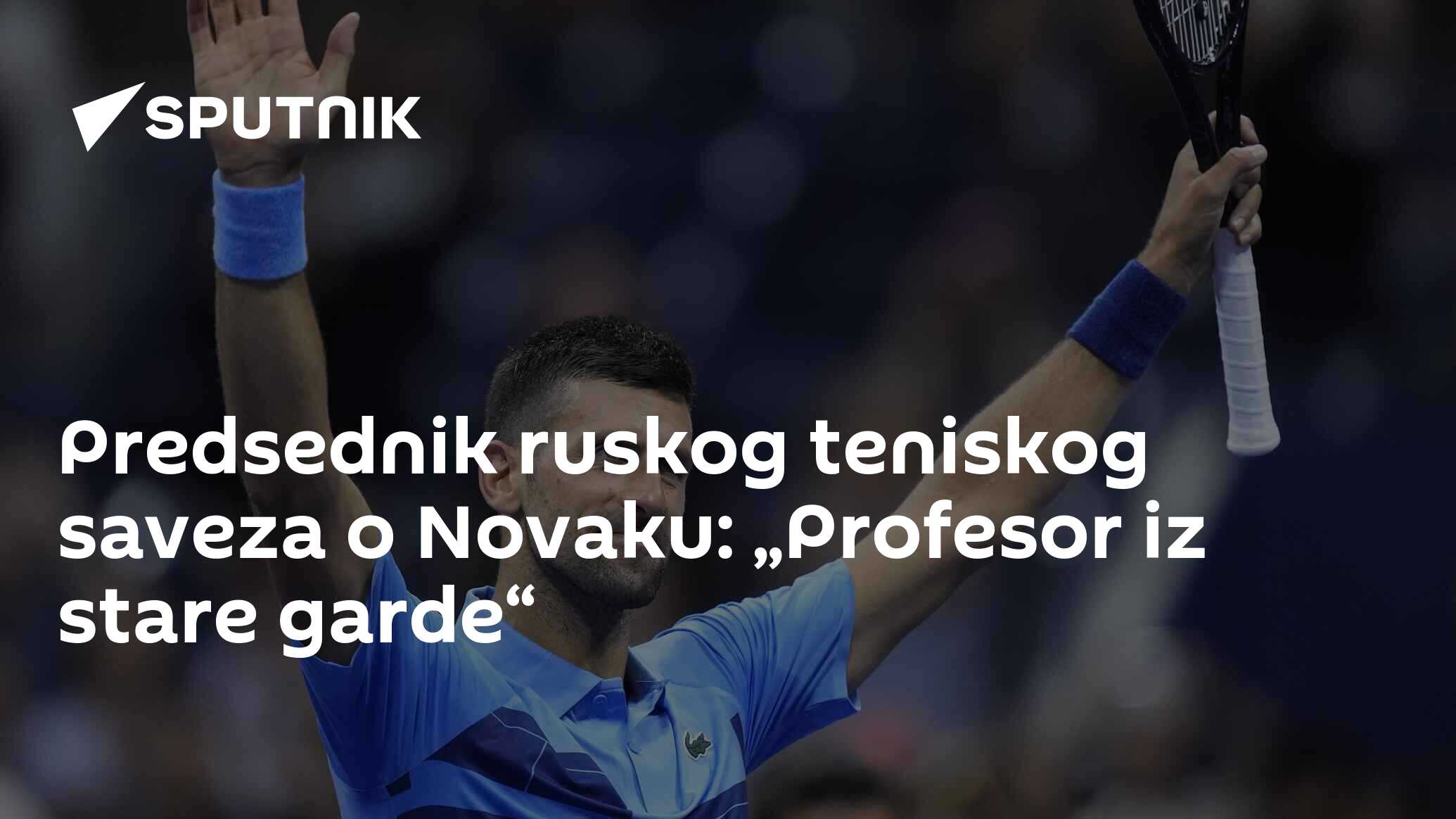 Predsednik ruskog teniskog saveza o Novaku: „Profesor iz stare garde“ - 08.09.2024, Sputnik Srbija