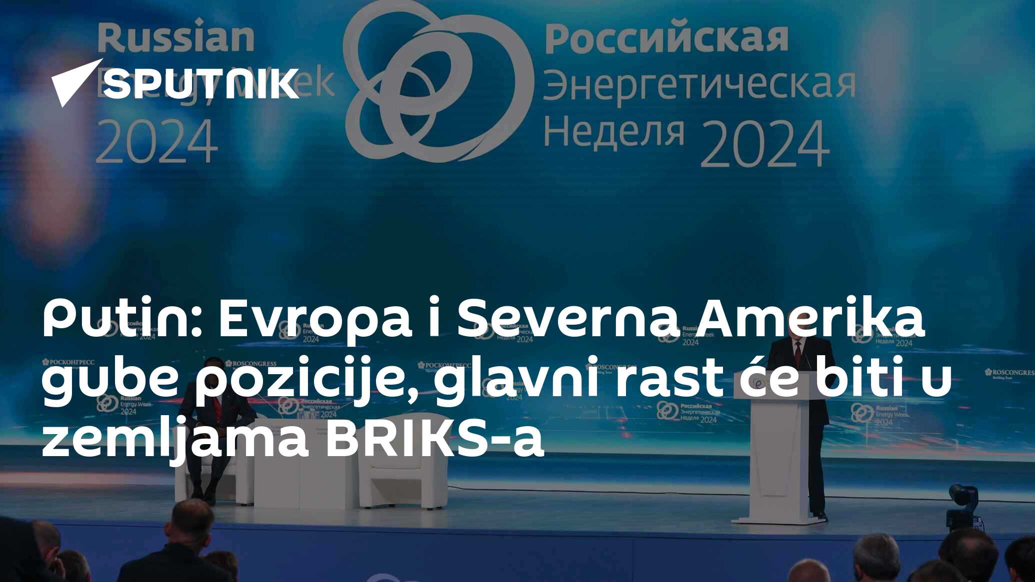 Putin: Evropa i Severna Amerika gube pozicije, glavni rast će biti u ...