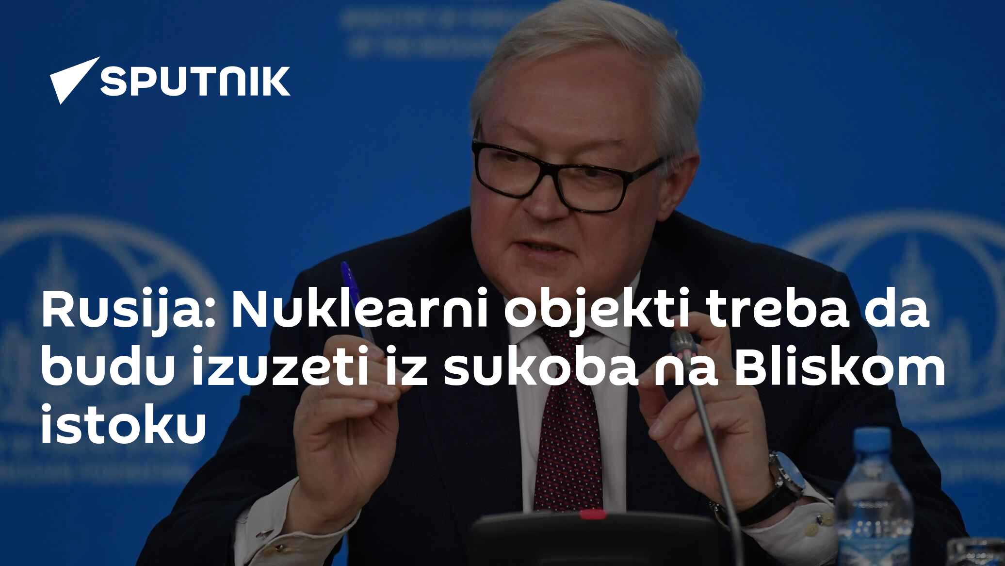Rusija: Nuklearni objekti treba da budu izuzeti iz sukoba na Bliskom ...