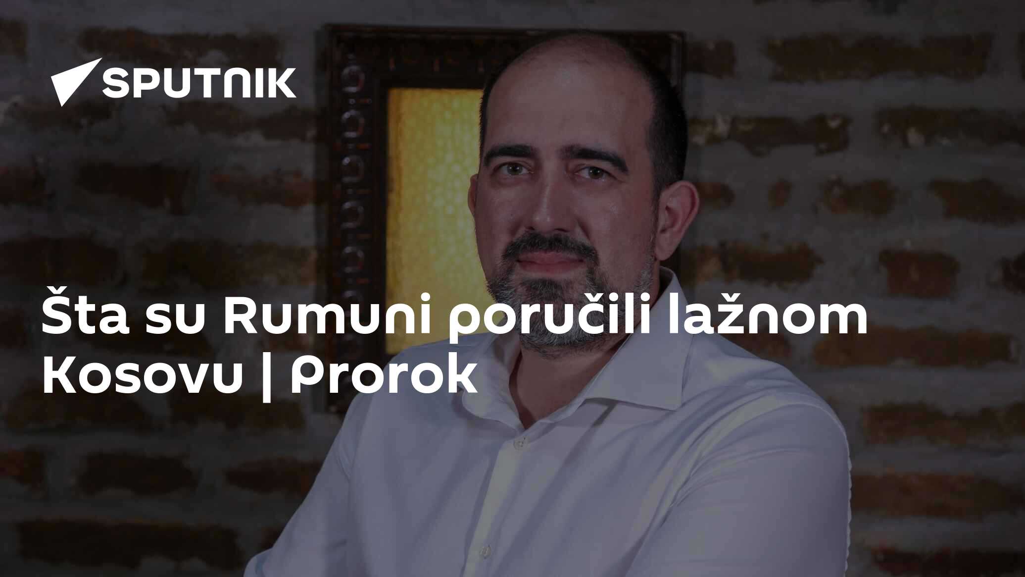 Šta su Rumuni poručili lažnom Kosovu | Prorok - 23.11.2024, Sputnik Srbija