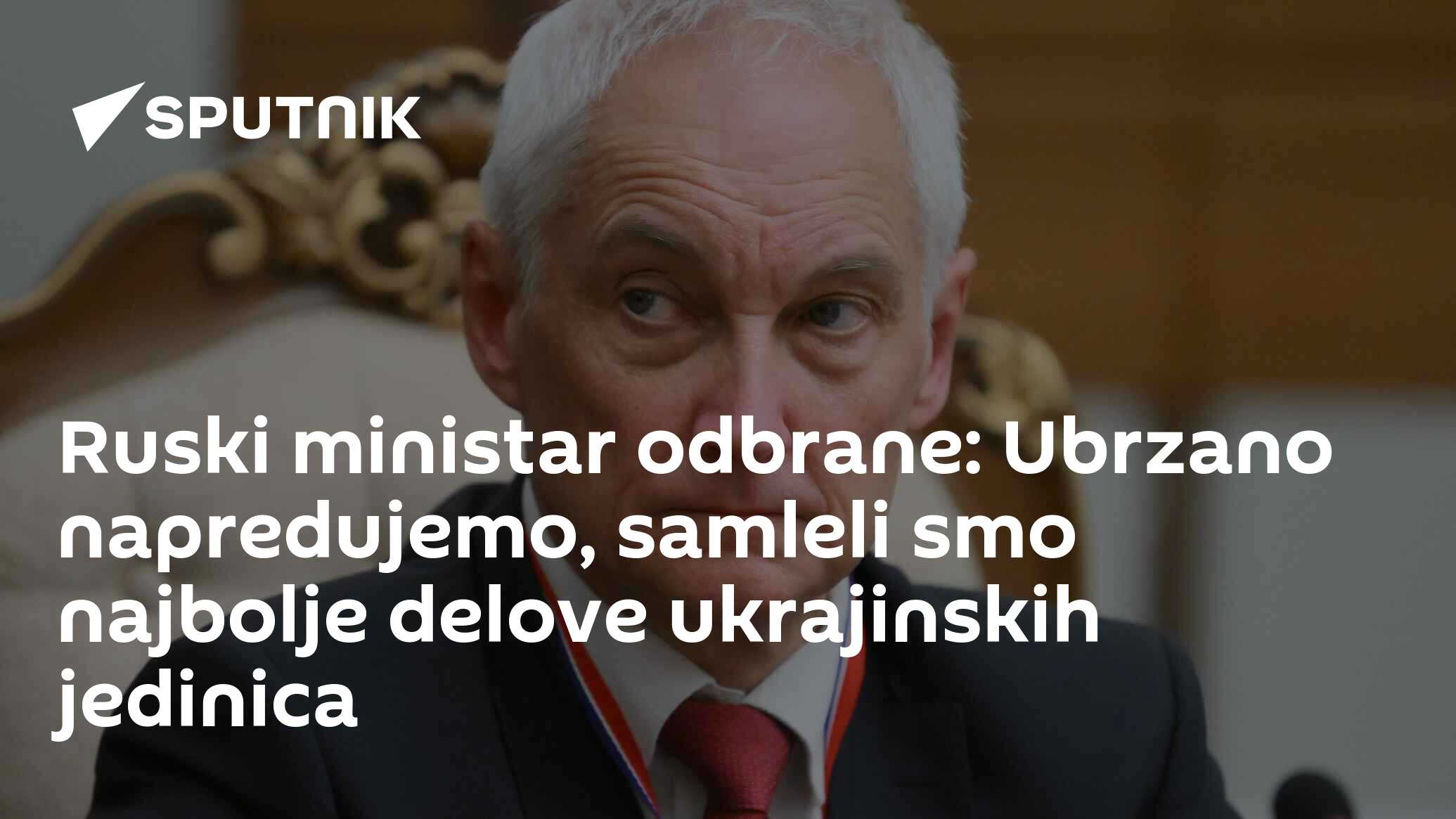 Ruski ministar odbrane: Ubrzano napredujemo, samleli smo najbolje ...