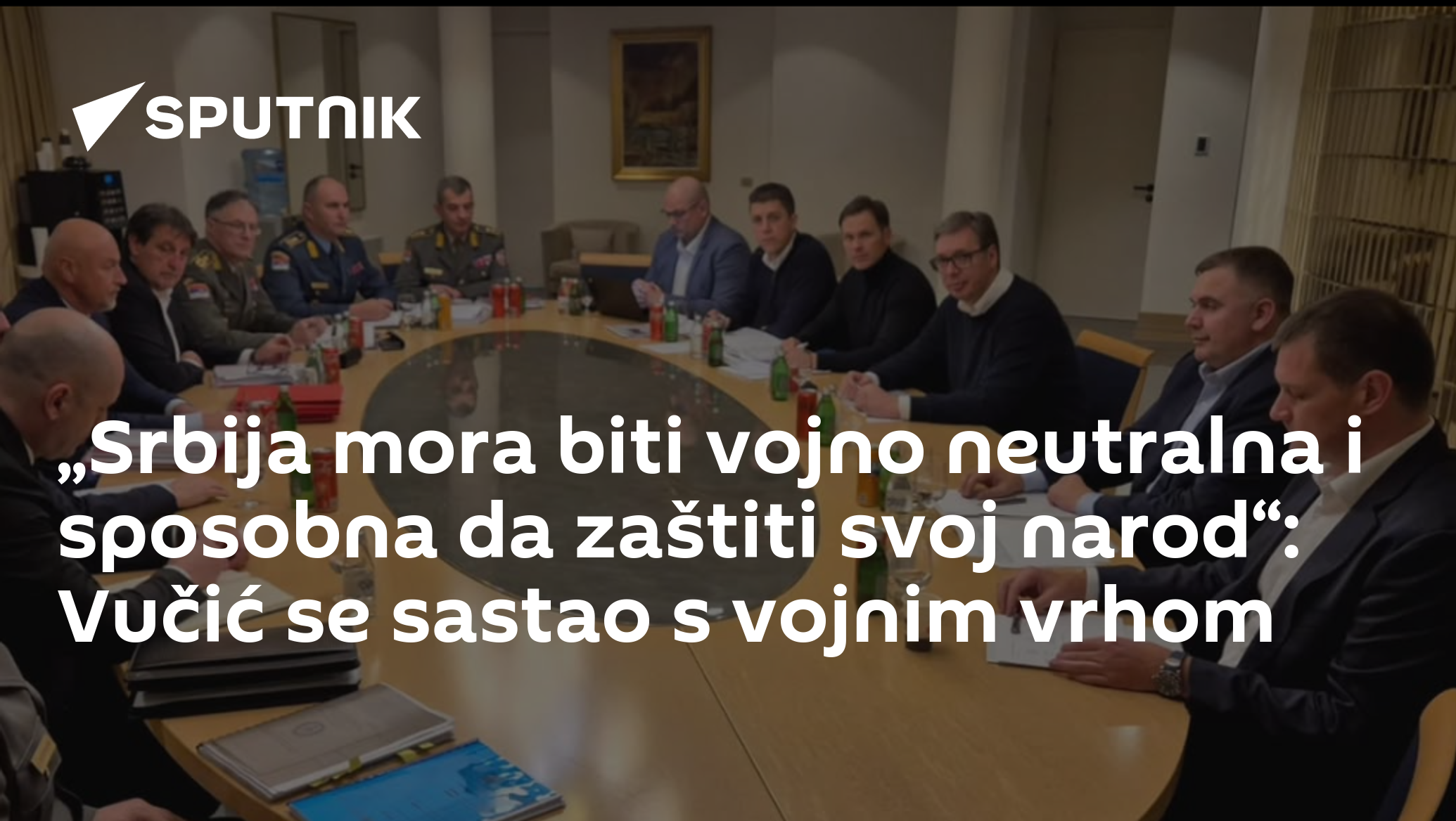 „Srbija mora biti vojno neutralna i sposobna da zaštiti svoj narod“: Vučić se sastao s vojnim ...