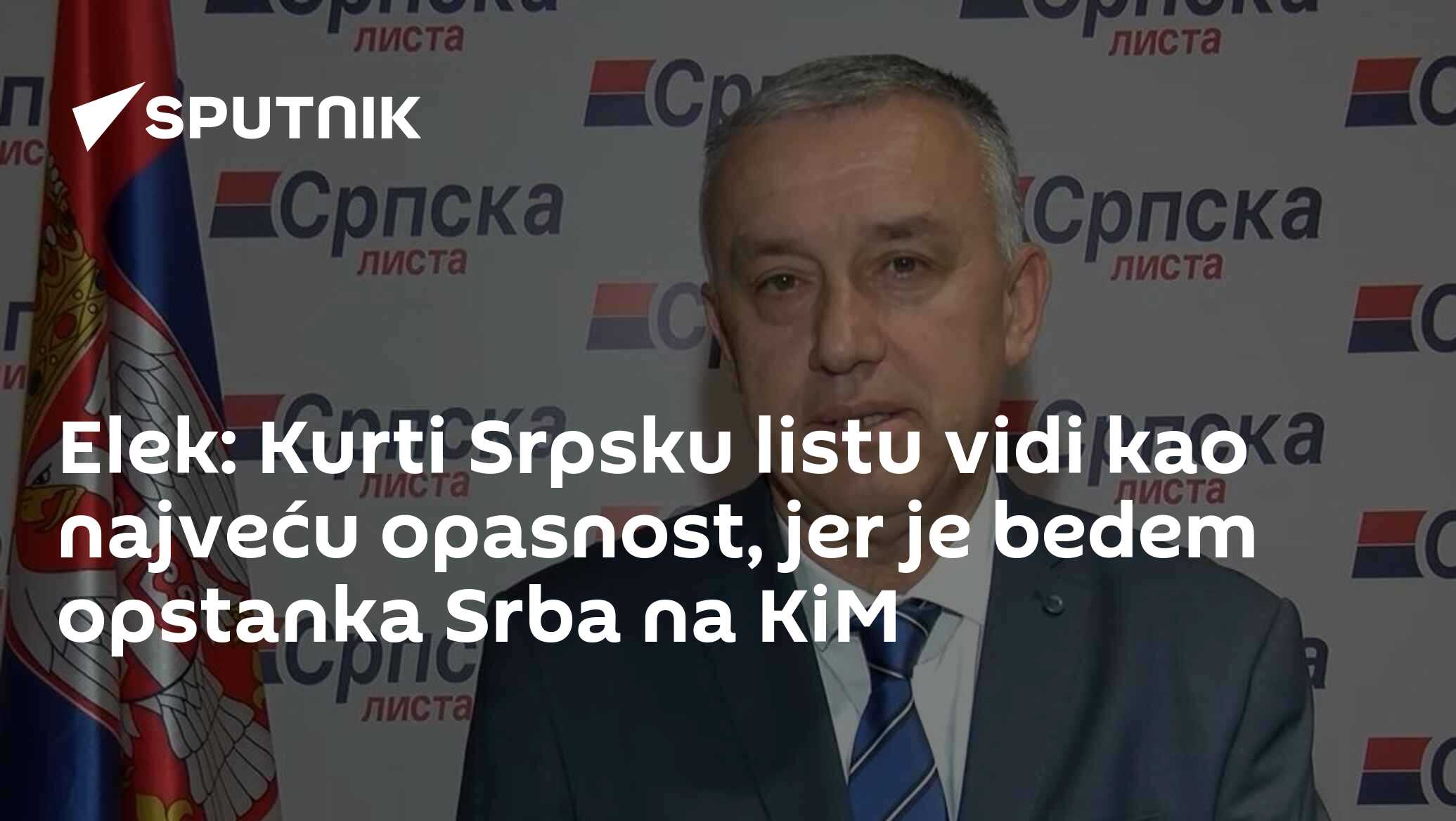Elek: Kurti Srpsku listu vidi kao najveću opasnost, jer je bedem ...